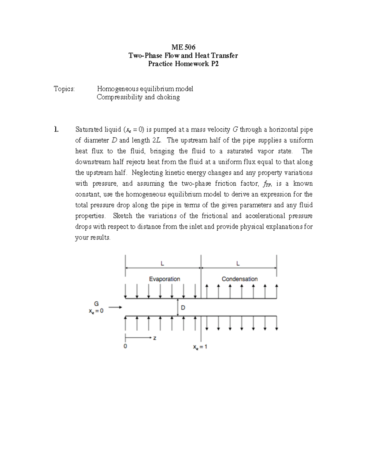 HW P2 - HW P2 - ME 506 Two-Phase Flow and Heat Transfer Practice ...