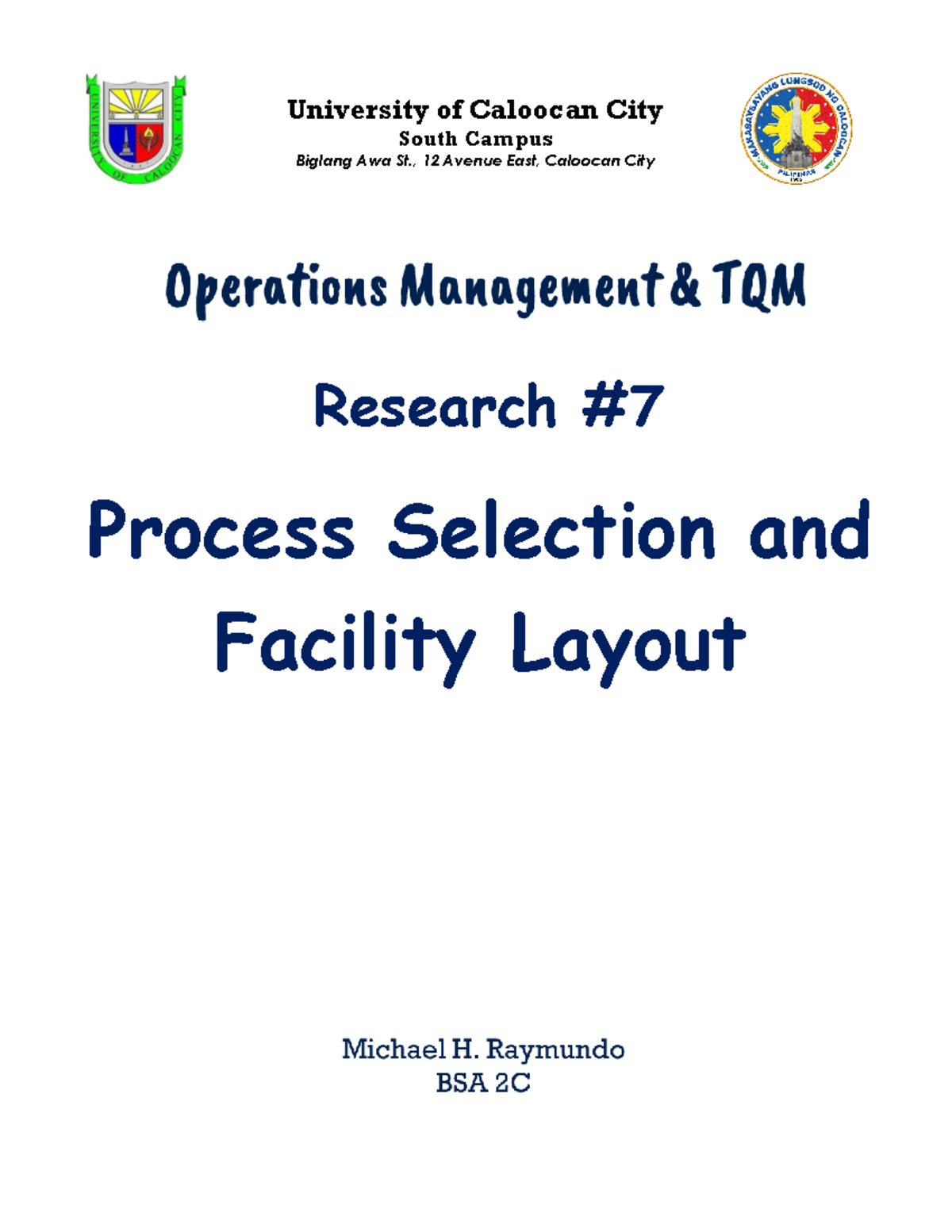 Research #7 - Process Selection and Facility Layout ( Raymundo 2C ...