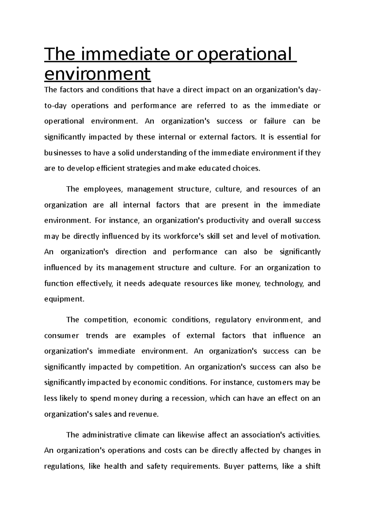 The immediate or operational environment - An organization's success or ...