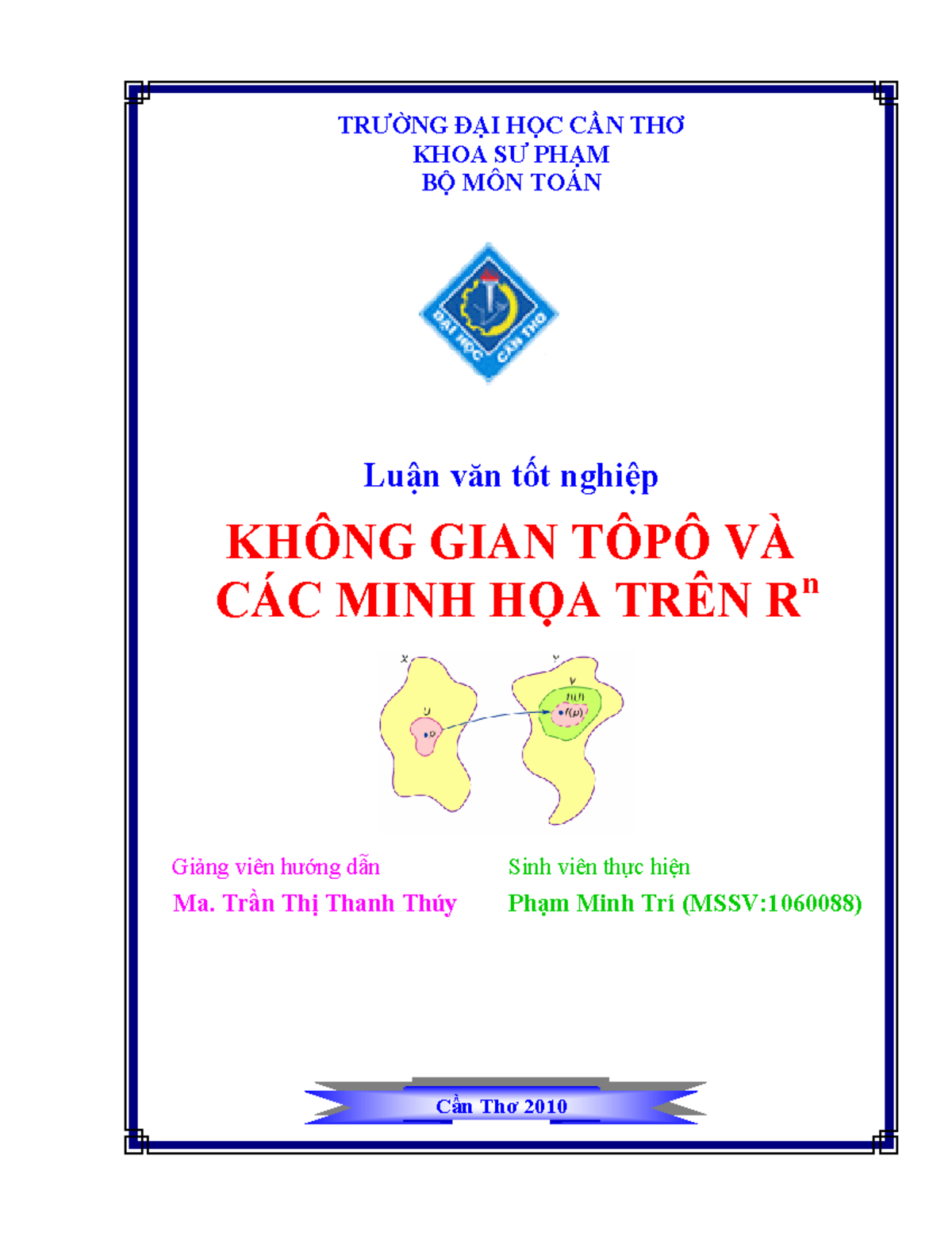 Topology Euclide on Rn - TRƯ NG ð I H C C N THƠ KHOA SƯ PH M B MÔN TOÁN - Studocu