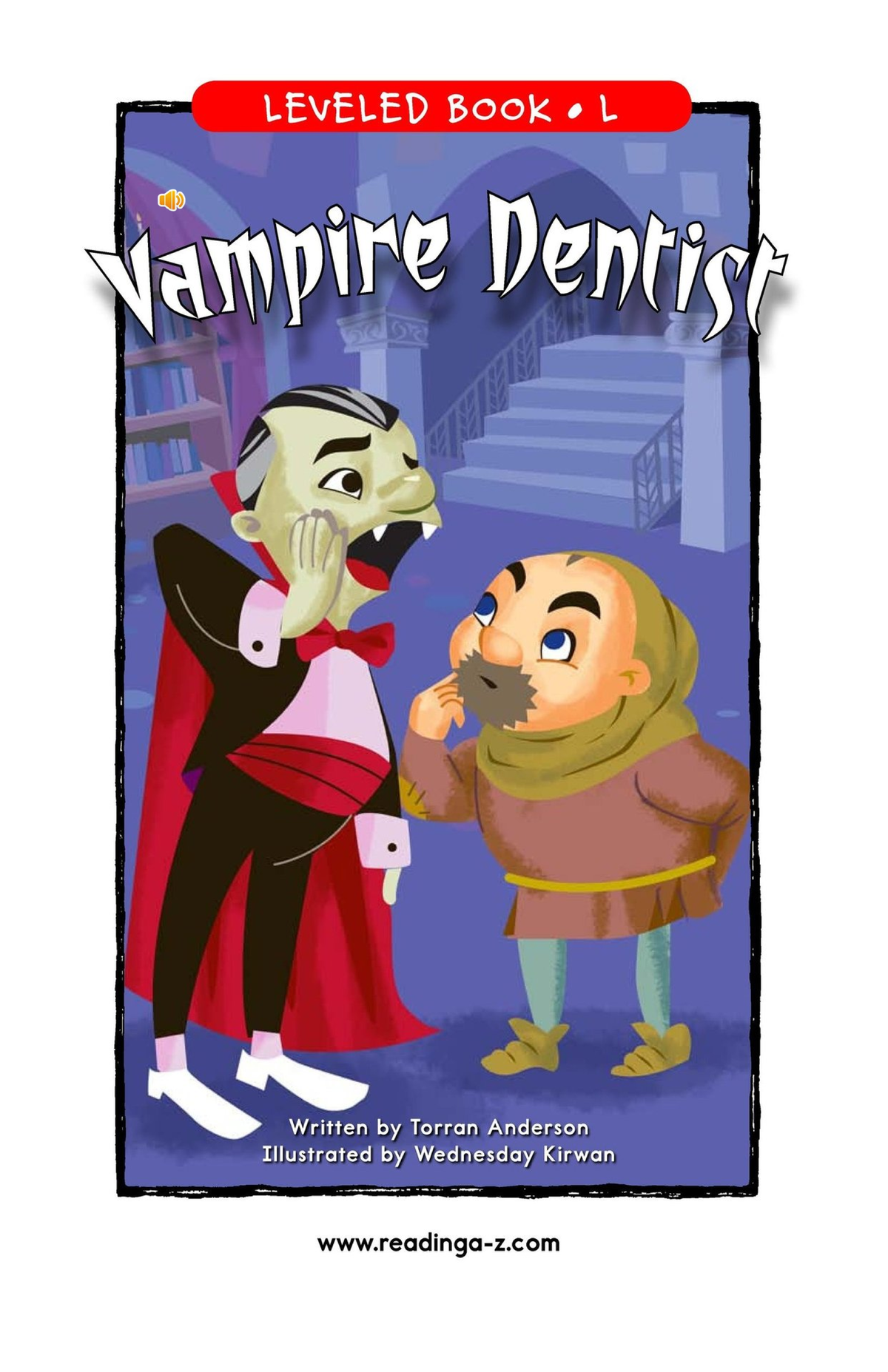 Vampire Dentist - asdfasdfasdf - LEVELED BOOK L ampire Dentist Written ...