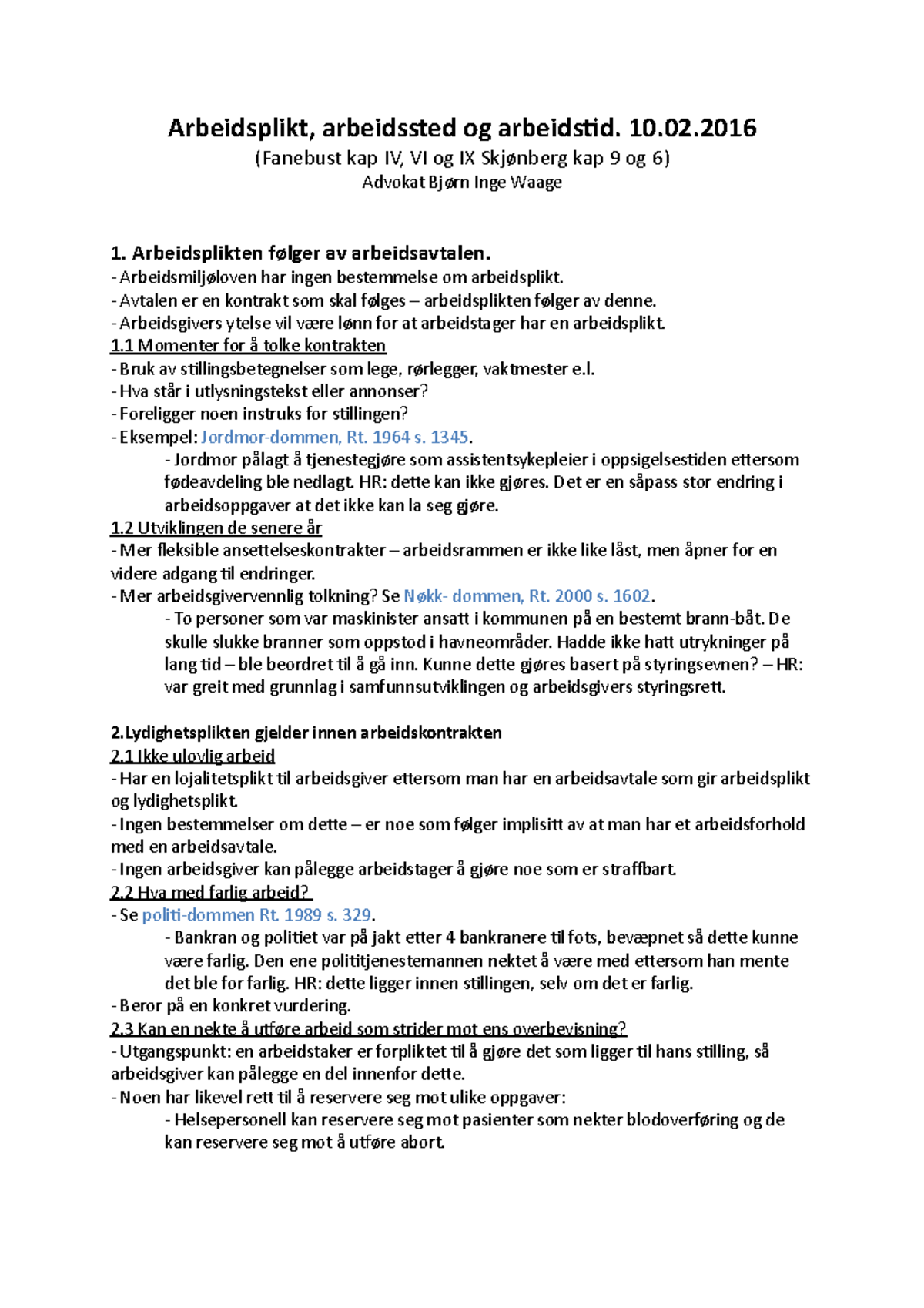 Arbeidsplikt, arbeidssted, arbeidstid - Arbeidsplikt, arbeidssted og ...