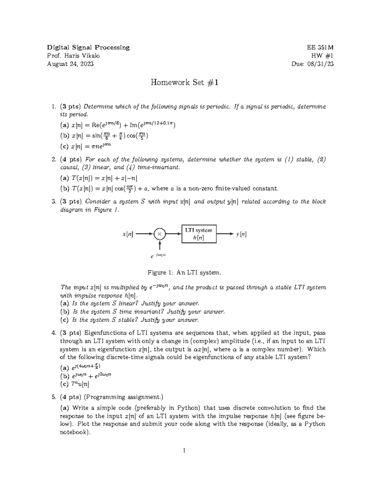 Hw1 - homework set #1 - Digital Signal Processing EE 351M Prof. Haris Vikalo HW # August 24 ...