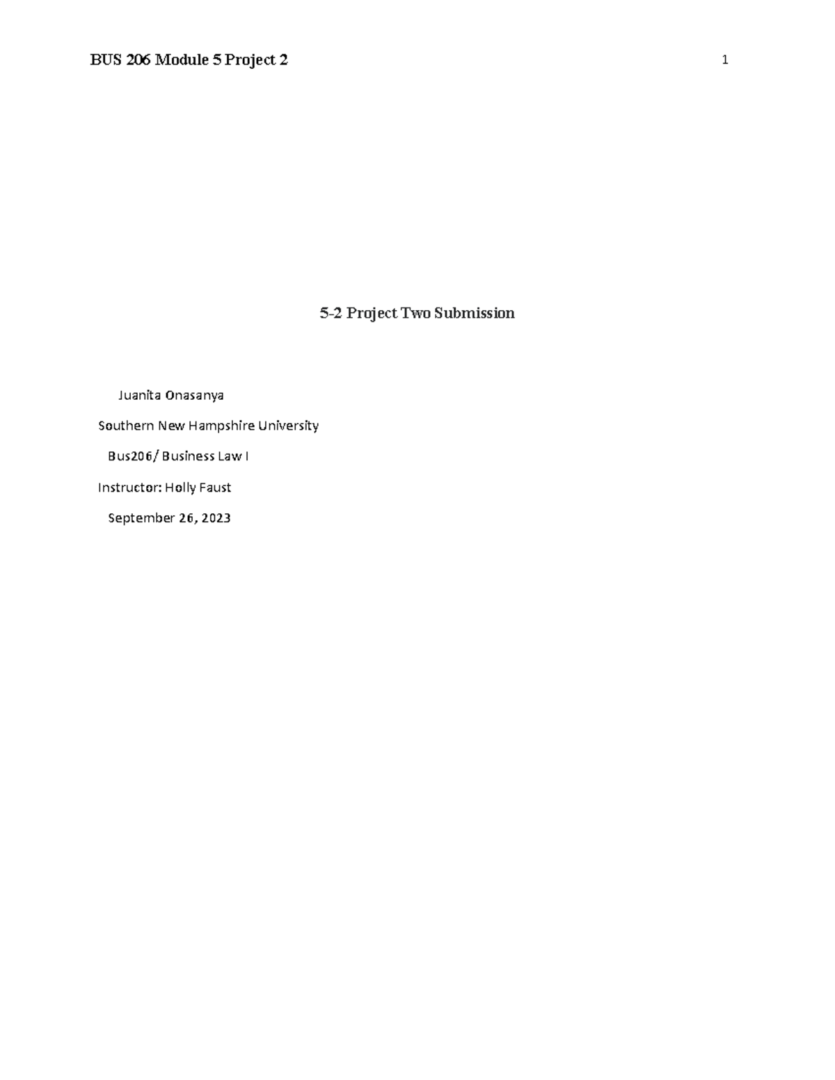 Bus206 module 5-2 - 5-2 Project Two Submission Juanita Onasanya ...