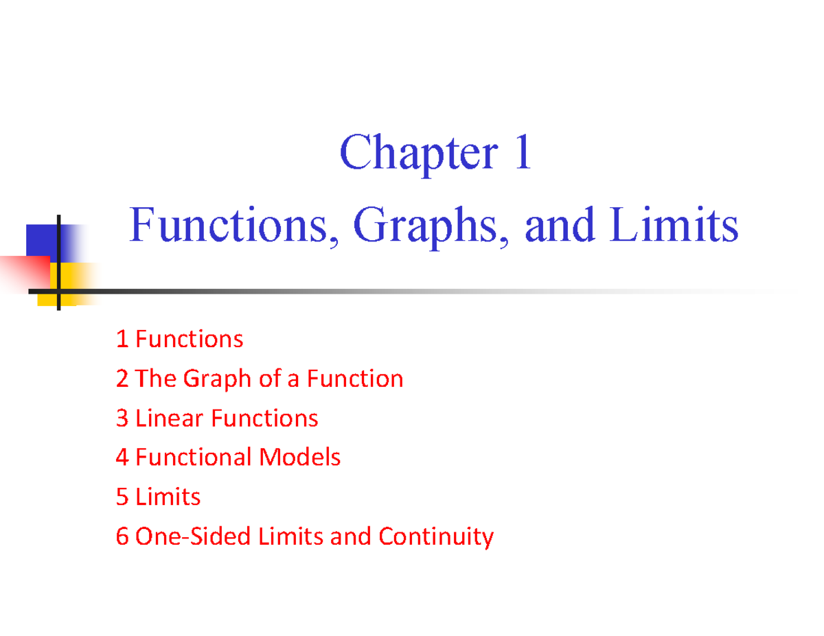 Calculus-slide - all in slide - Chapter 1 Functions, Graphs, and Limits ...