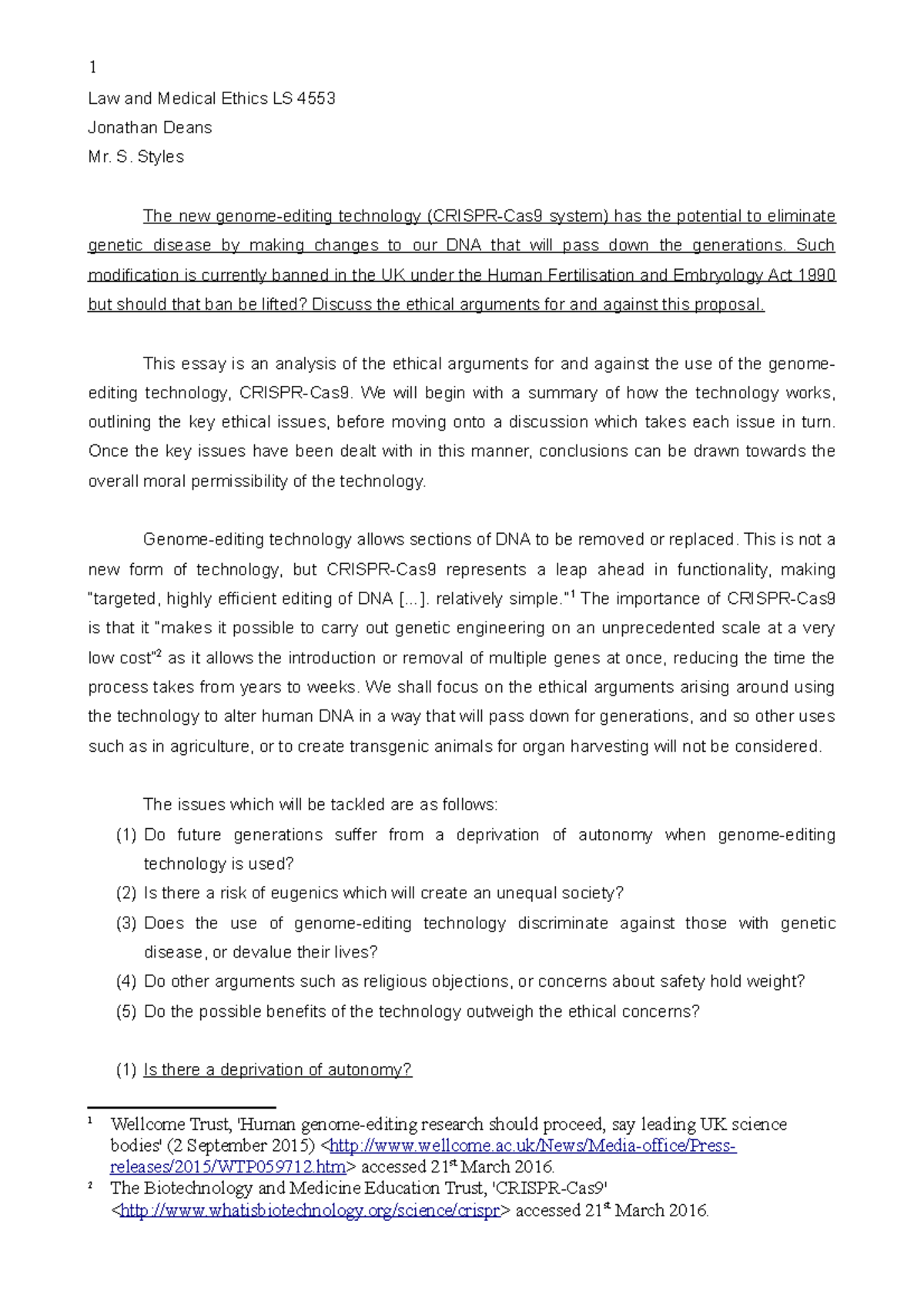 Essay crispr - Grade: A- Law and Medical Ethics LS 4553 Jonathan Deans ...