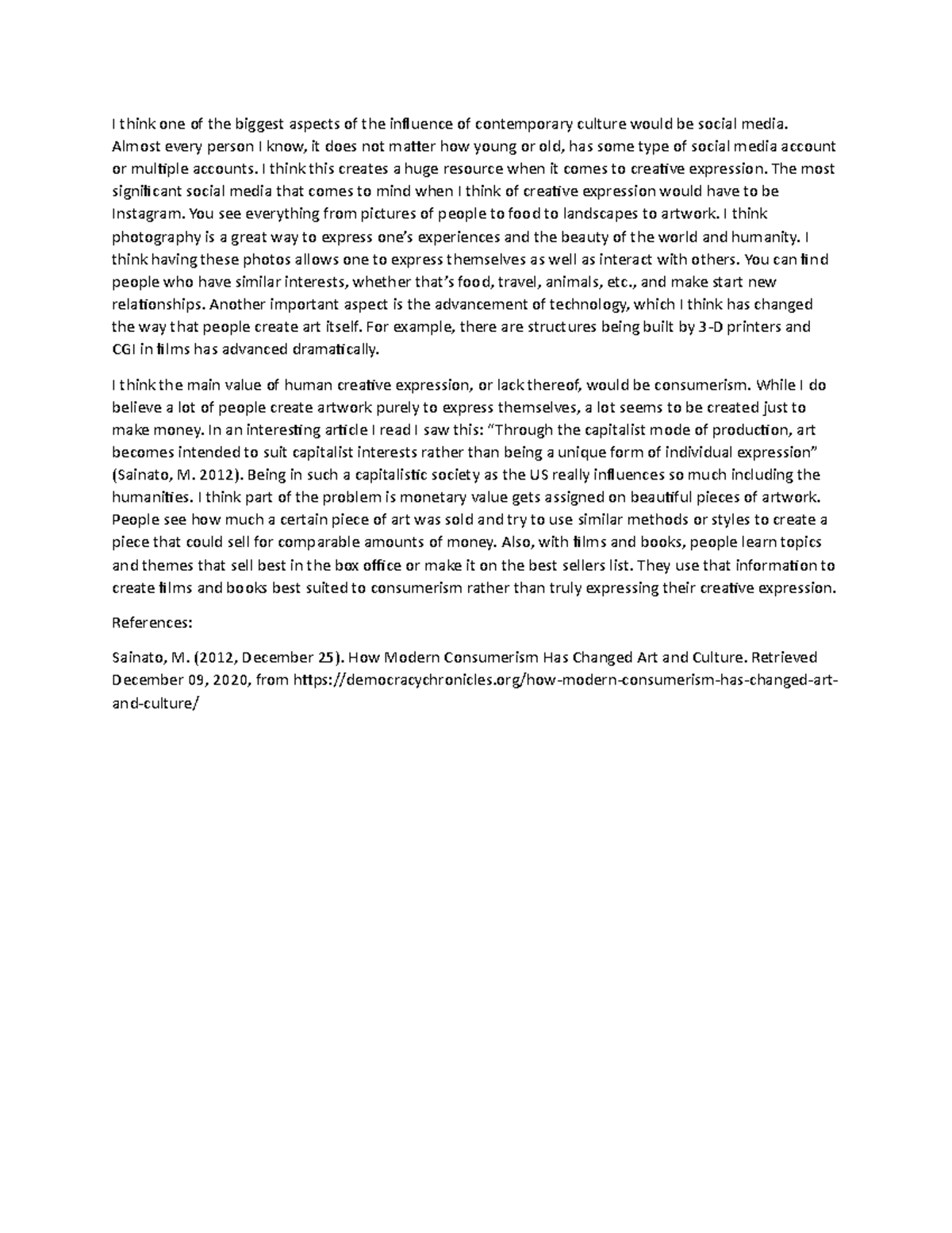 HUM 100 Week 7 Discussion - I think one of the biggest aspects of the ...