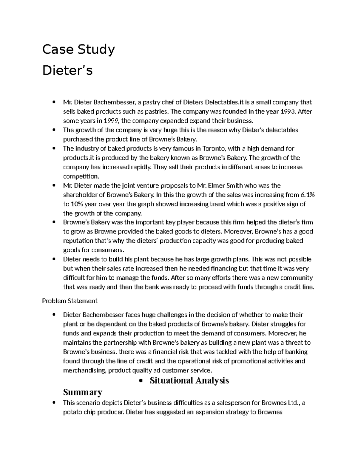Case Study - Case Study Dieter’s Mr. Dieter Bachembesser, a pastry chef ...