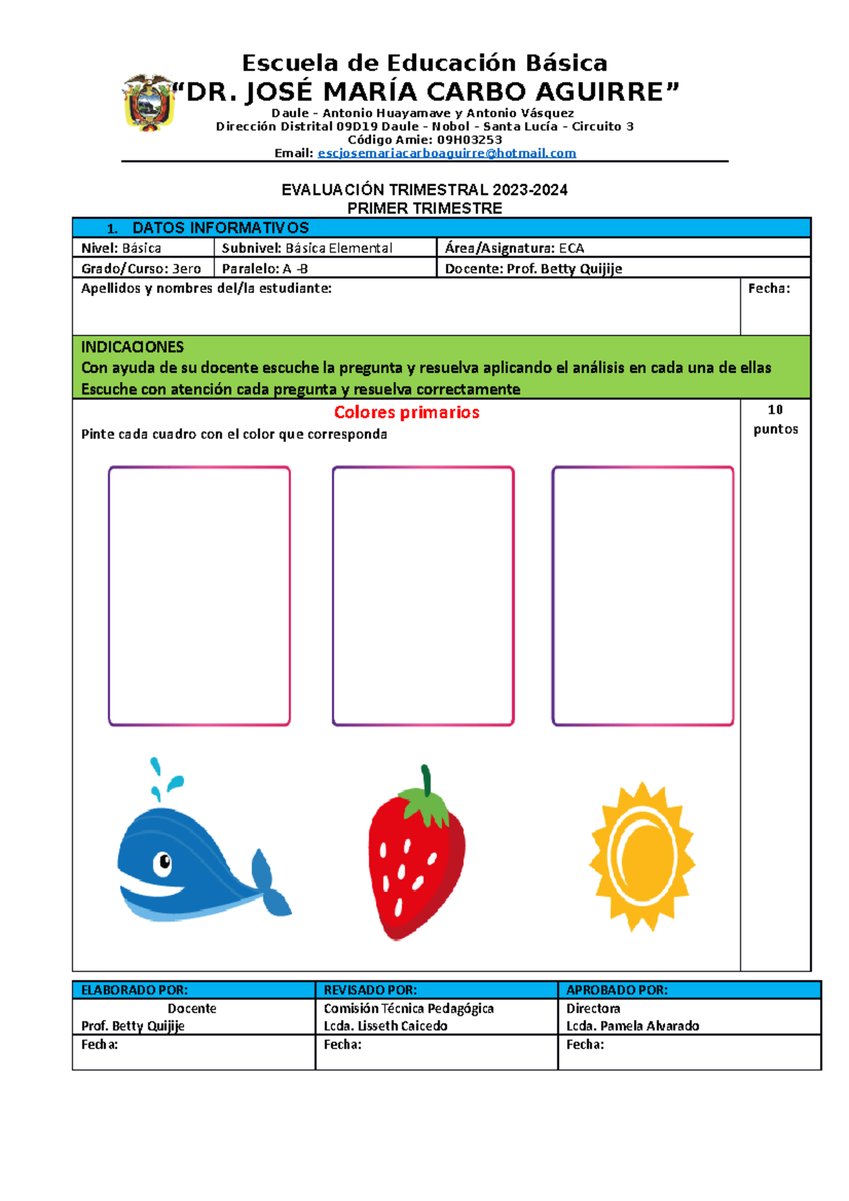 Examen DE ECA E Ingles 3ERO EGB - Escuela de Educación Básica “DR. JOSÉ ...