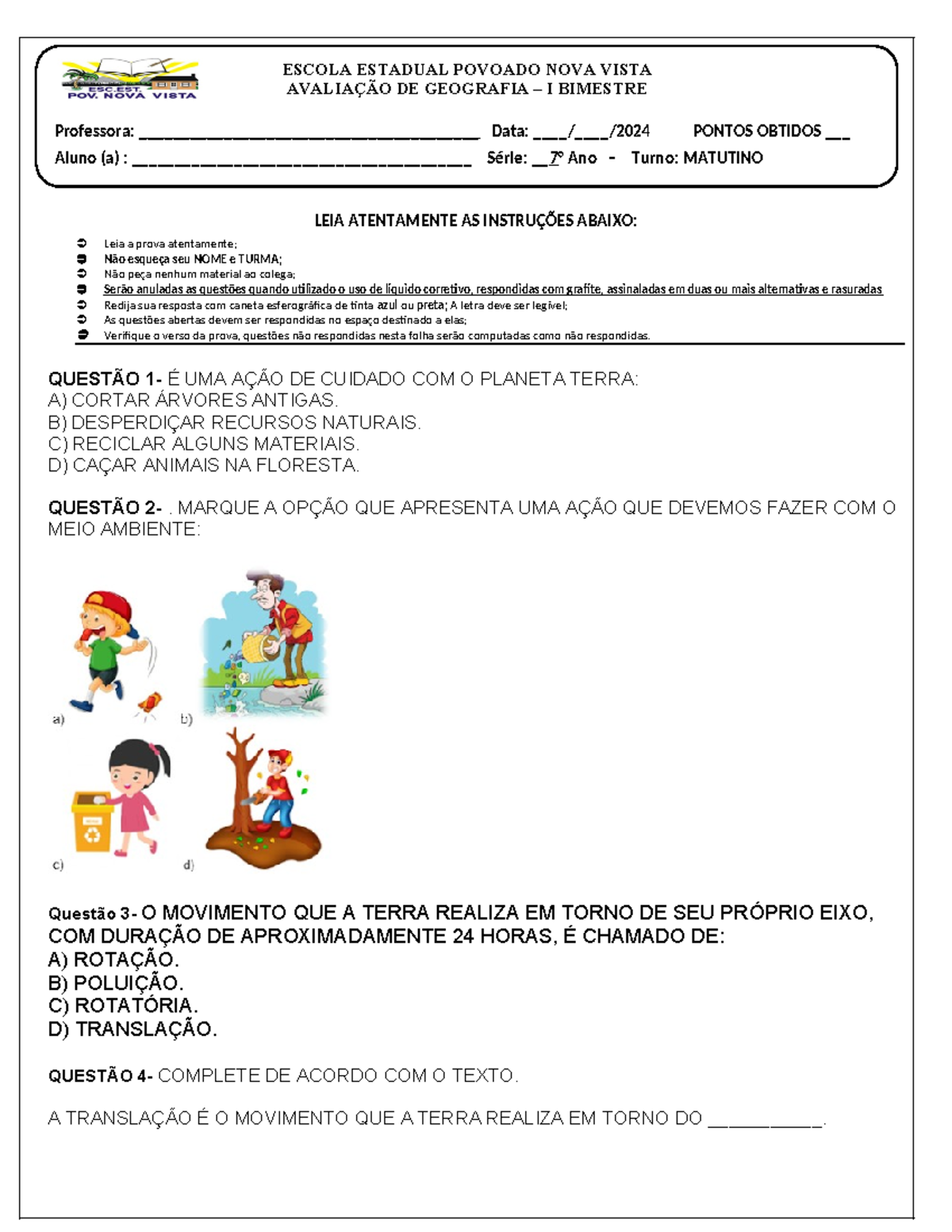 Avaliação de geografia 7 ano 1 bim -adaptada - LEIA ATENTAMENTE AS ...