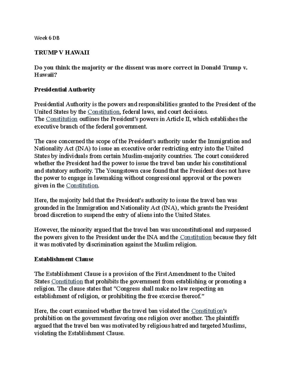 Week 6 DB - week DISCUSSION POST - Week 6 DB TRUMP V HAWAII Do you think the majority or the ...