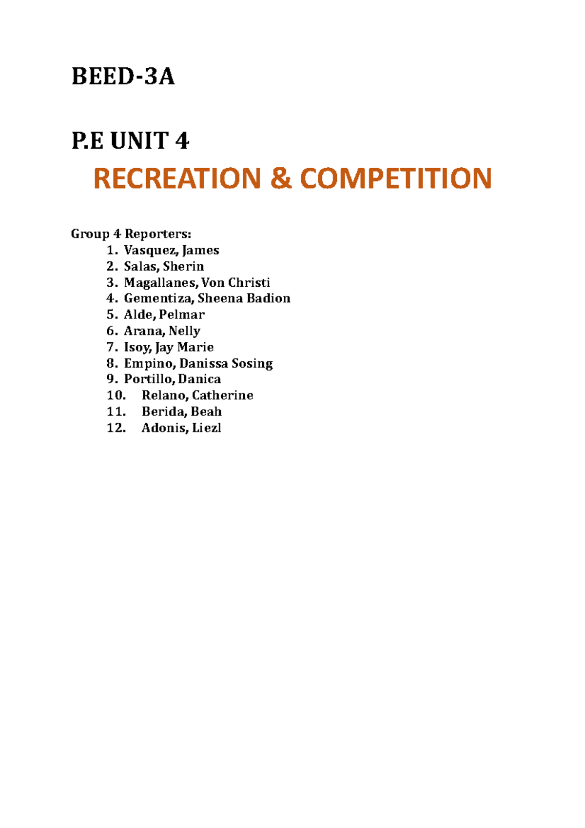 Written Report PE - Physical Education - BEED-3A P UNIT 4 RECREATION & COMPETITION Group 4 - Studocu