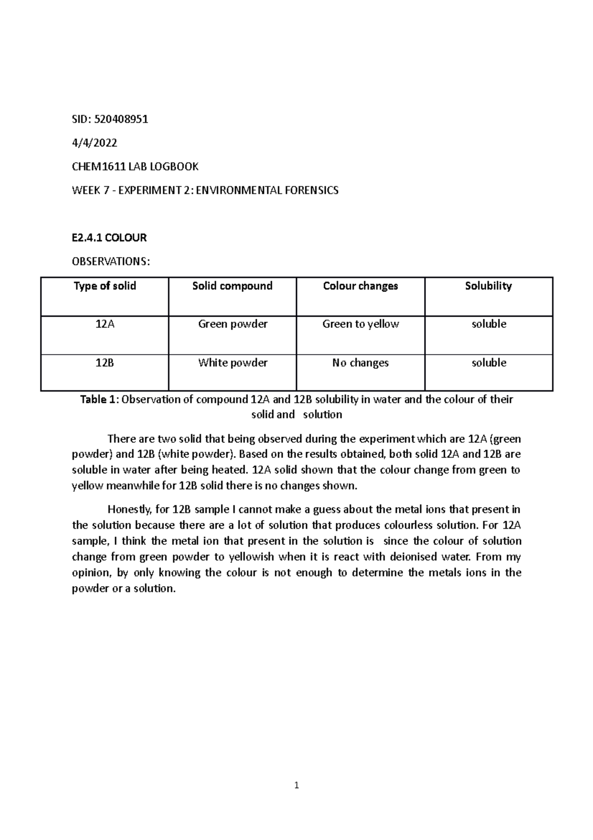 Logbook Experiment 2 - SID: 520408951 4/4/ CHEM1611 LAB LOGBOOK WEEK 7 - EXPERIMENT 2 ...