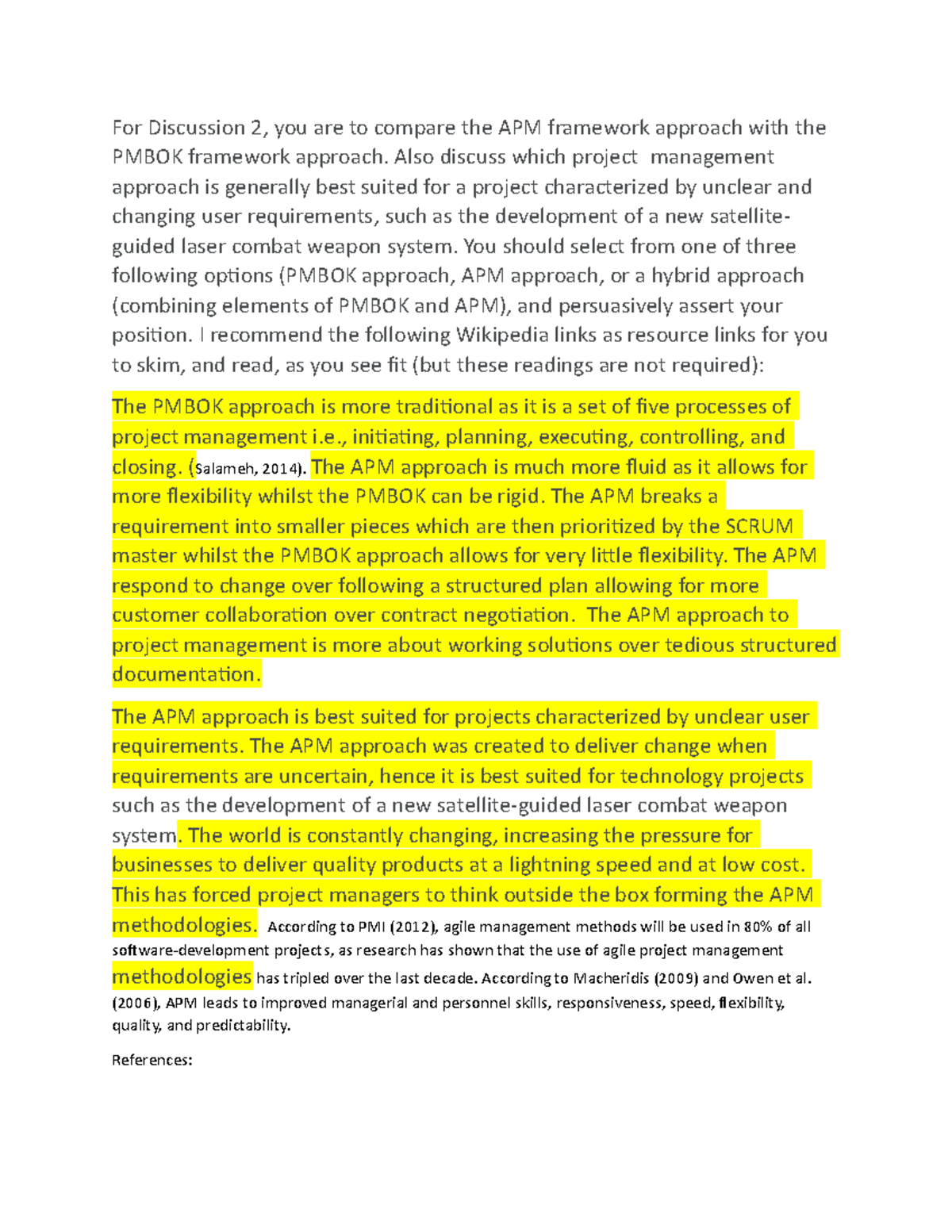 Week 2 Discussion- Agile Project Management - For Discussion 2, you are ...