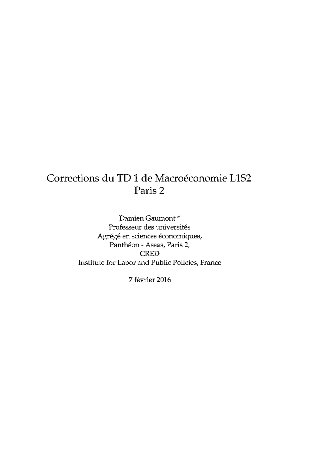 Fiches-td - economics - Corrections du TD 2 de Macroéconomie L1S Paris 2 Damien Gaumont ...