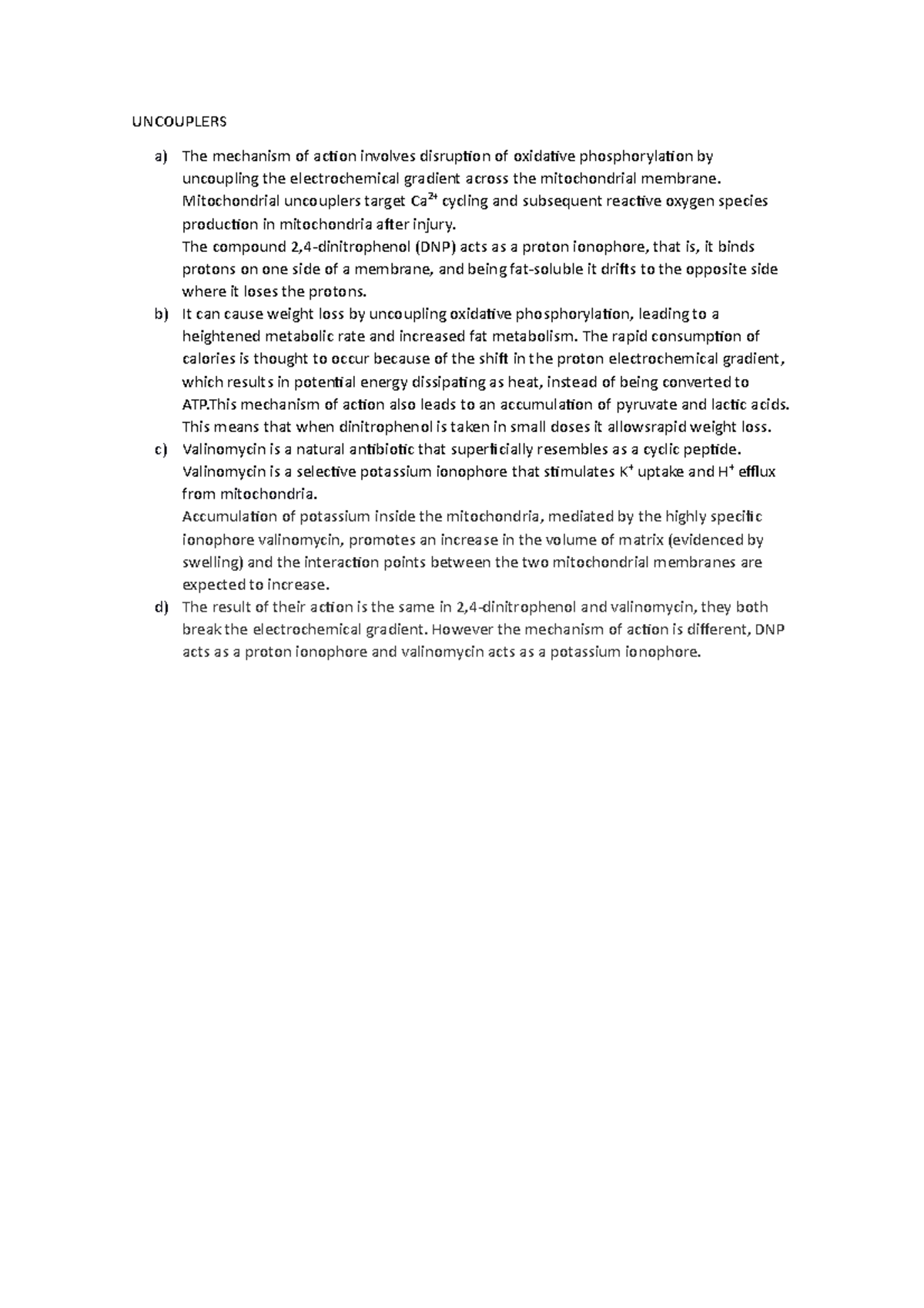 Uncouplers - UNCOUPLERS a) The mechanism of action involves disruption ...