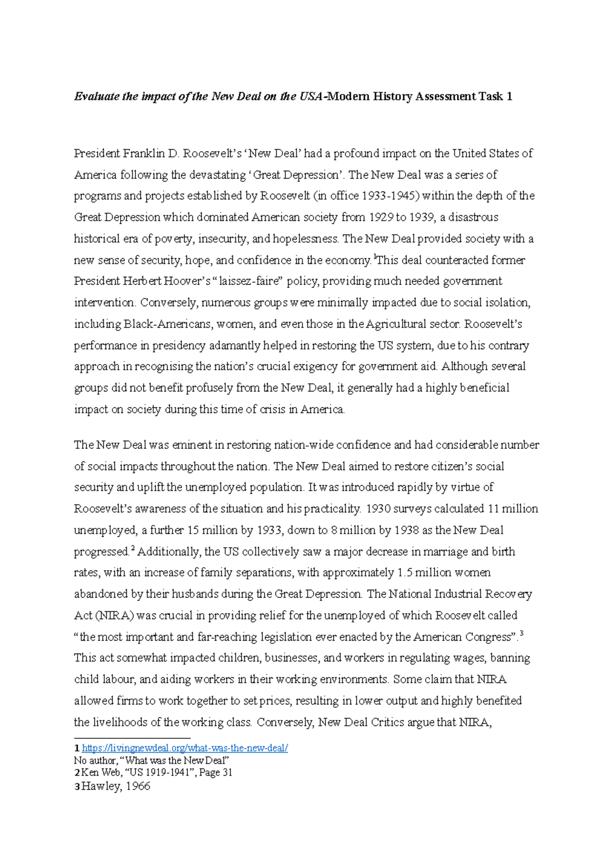 Modern Assessment Task 1- Final 1 - Evaluate the impact of the New Deal ...