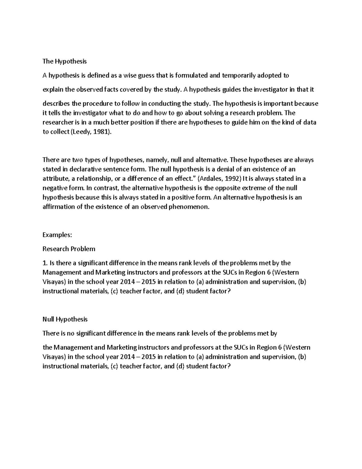 Business Research - The Hypothesis A hypothesis is defined as a wise ...