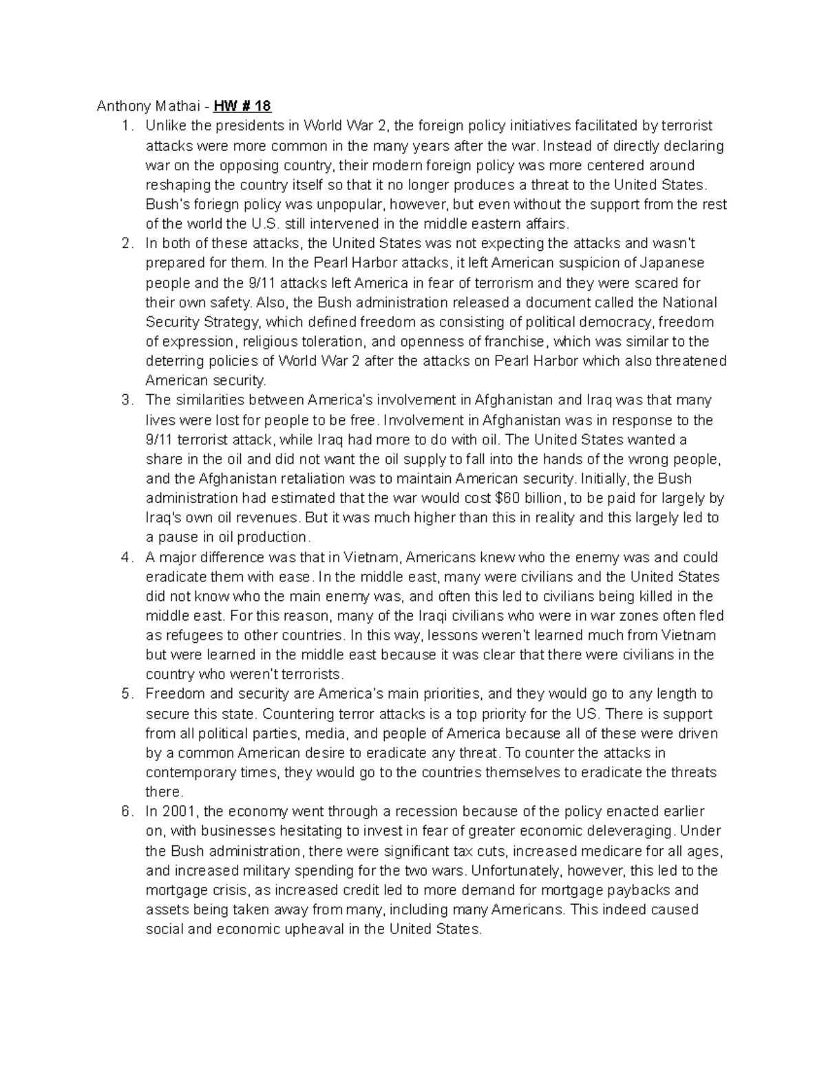 Copy of HW # 18 - Anthony Mathai - HW # 18 1. Unlike the presidents in ...
