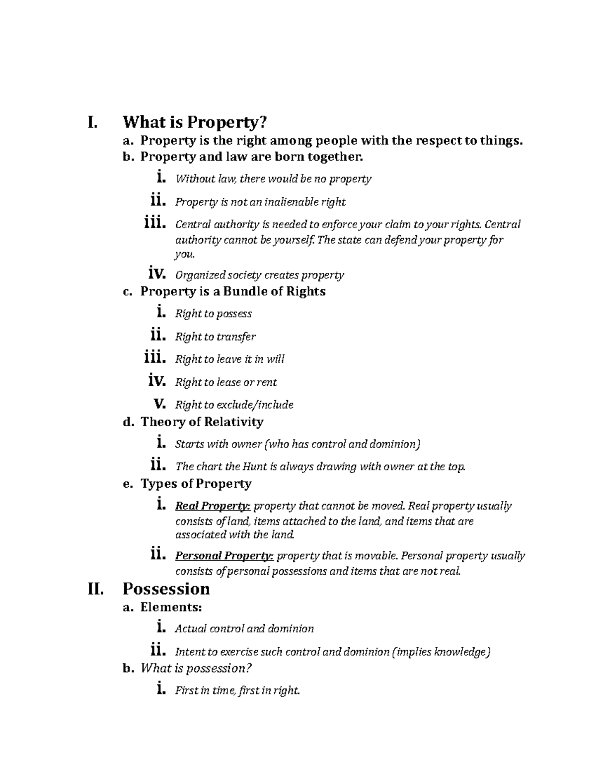 Law School Property Outline - I. What is Property? a. Property is the ...