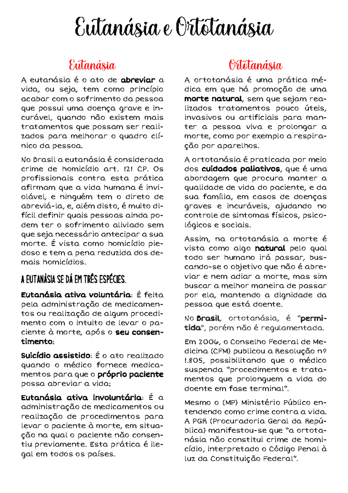 Eutanásia e Ortotanásia - A eutanásia é o ato de abreviar a vida, ou ...