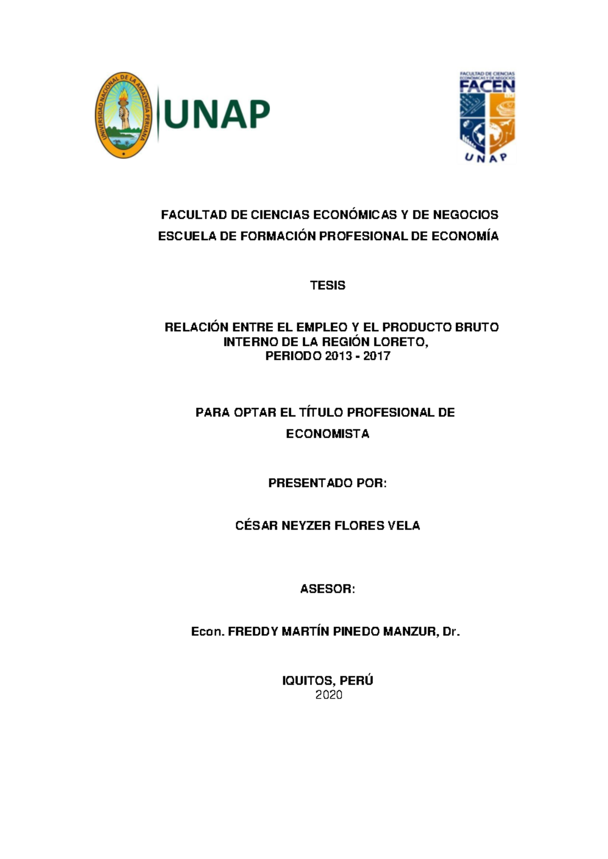 Cesar Tesis Titulo 2020 - FACULTAD DE CIENCIAS ECONÓMICAS Y DE NEGOCIOS ...
