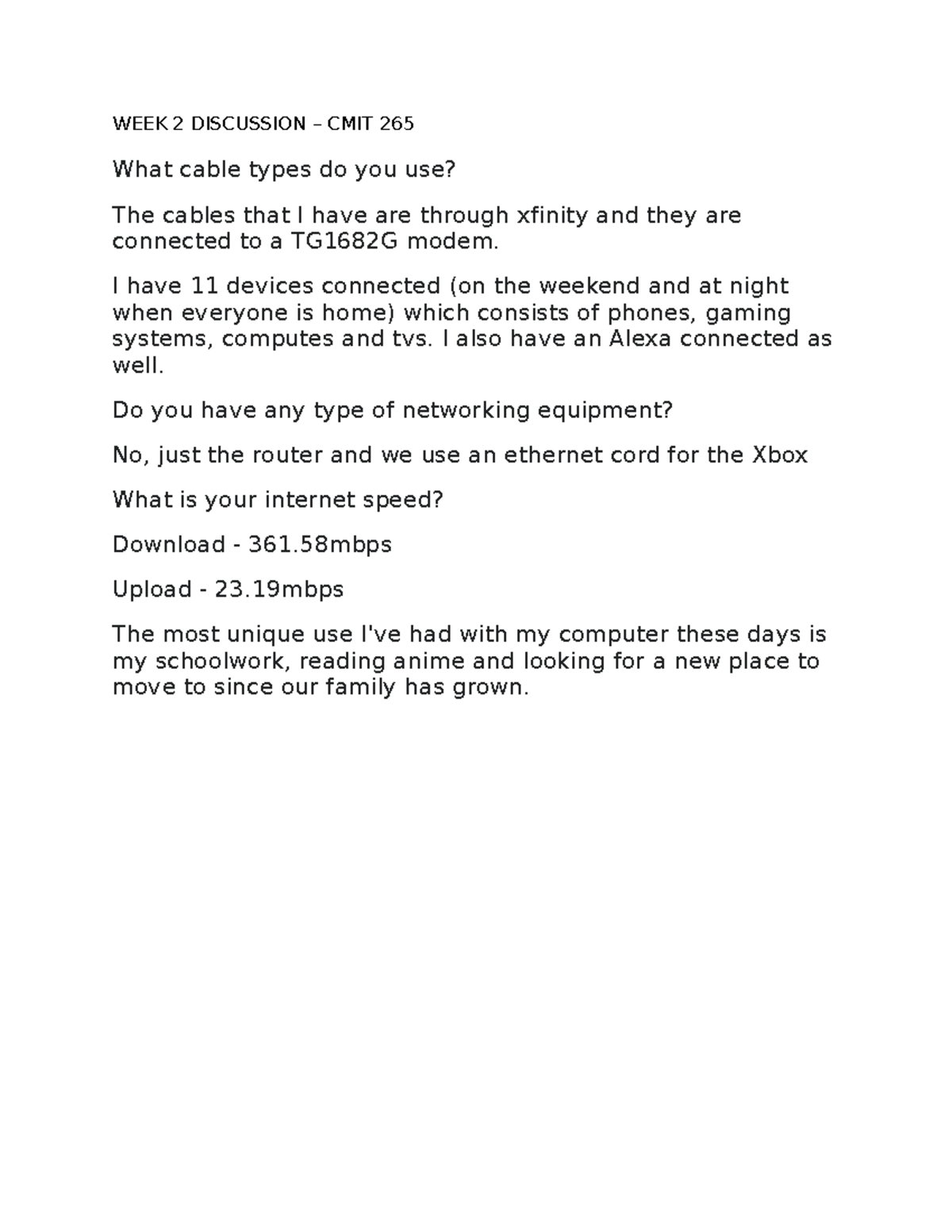 WEEK 2 Discussion - CMIT 265 - WEEK 2 DISCUSSION – CMIT 265 What cable types do you use? The ...