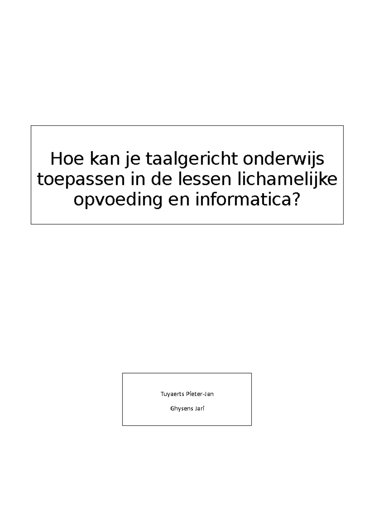 Taal paper C en V - Hoe kan je taalgericht onderwijs toepassen in de ...