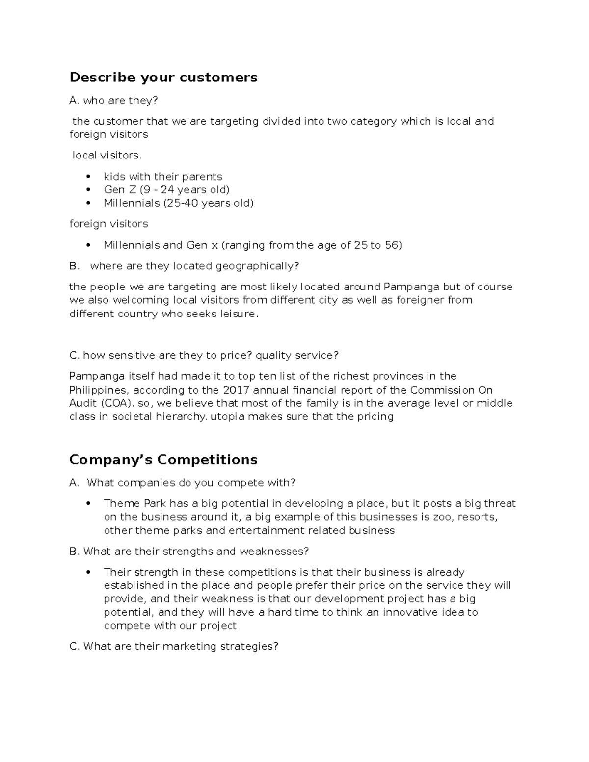 KEY Elements - STUDY - Describe your customers A. who are they? the ...
