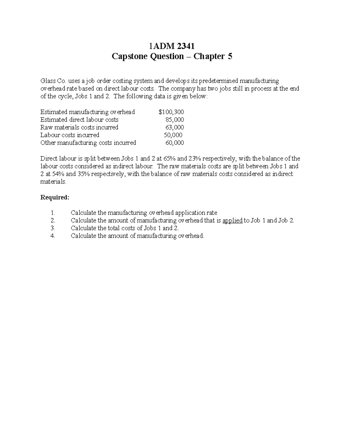 ADM2341 Ch 5 Capstone - notes - 1 ADM 2341 Capstone Question – Chapter ...