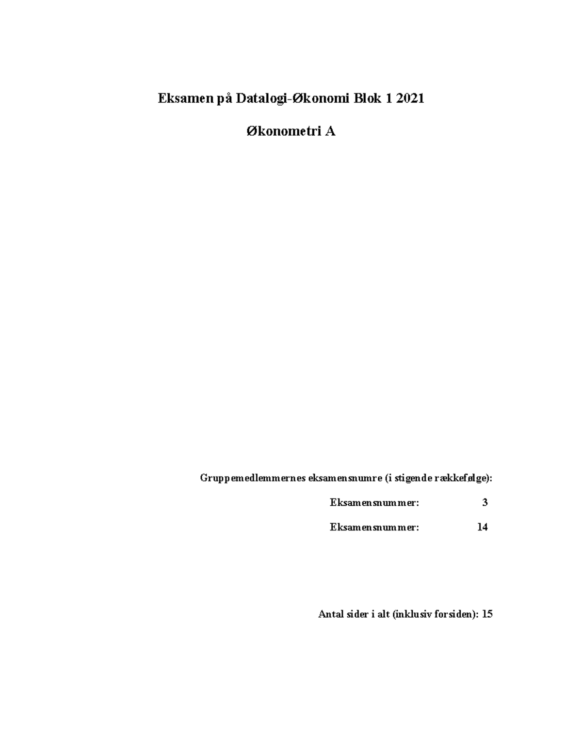 Økonometri A Eksamen - Eksamen på Datalogi-Økonomi Blok 1 2021 ...