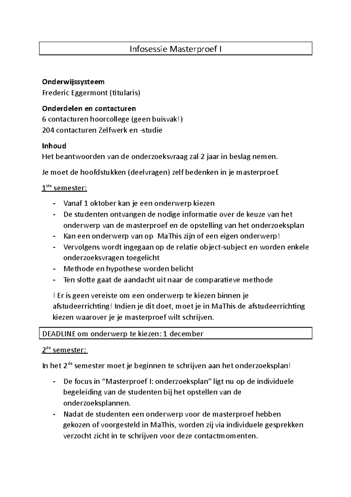 Infosessie Masterproef I - Infosessie Masterproef I Onderwijssysteem Frederic Eggermont ...