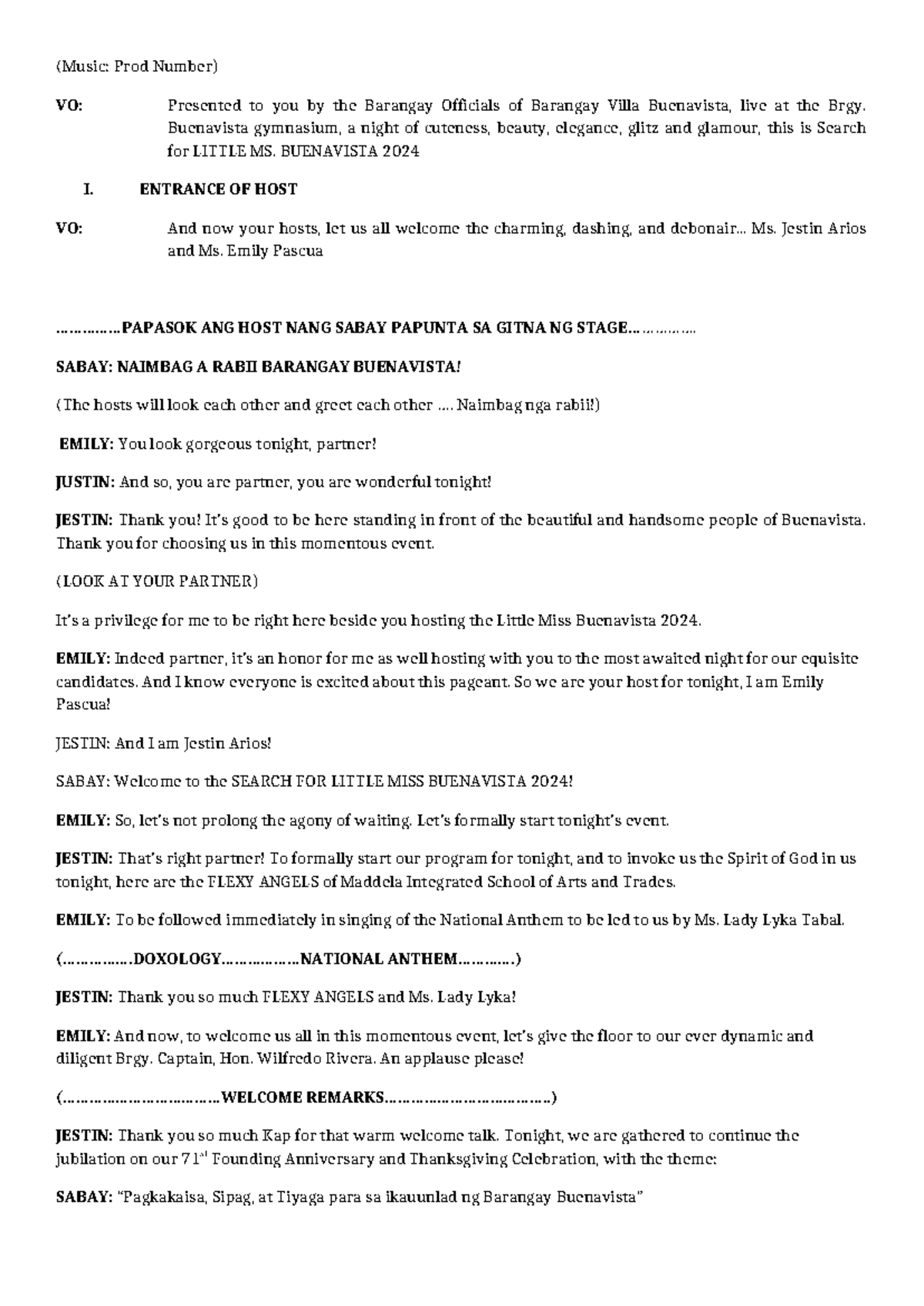 Pageant Script - (Music: Prod Number) VO: Presented to you by the ...