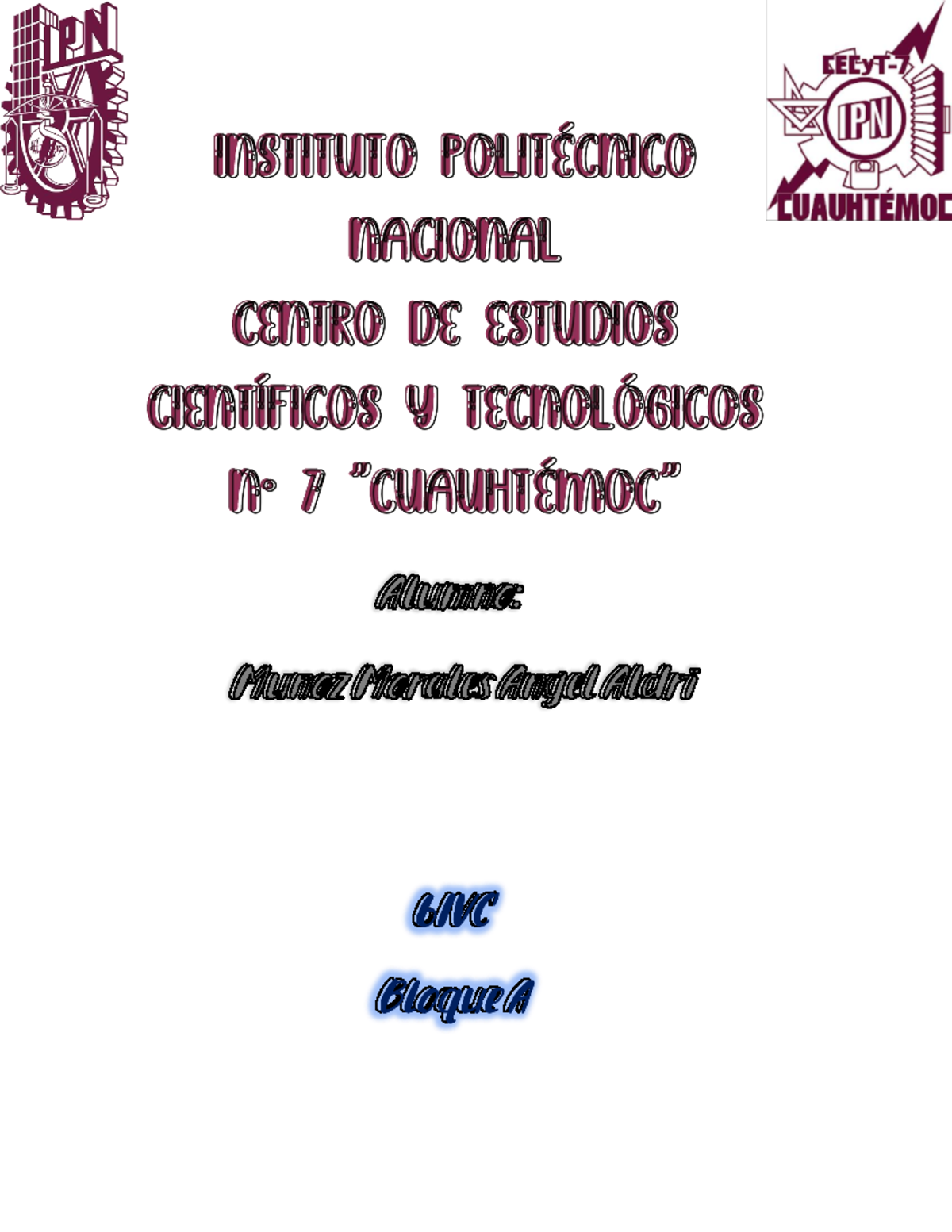 6IVC Muñoz Morales Angel Aldri 7 - EXPERIMENTO 1. IDENTIFICACI”N DE ...