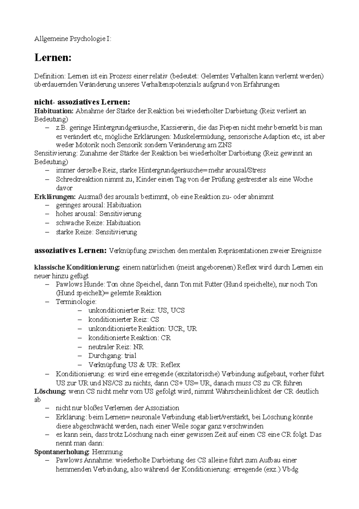 Zusammenfassung Allgemeine I - Allgemeine Psychologie I: Lernen: Definition: Lernen ist ein ...