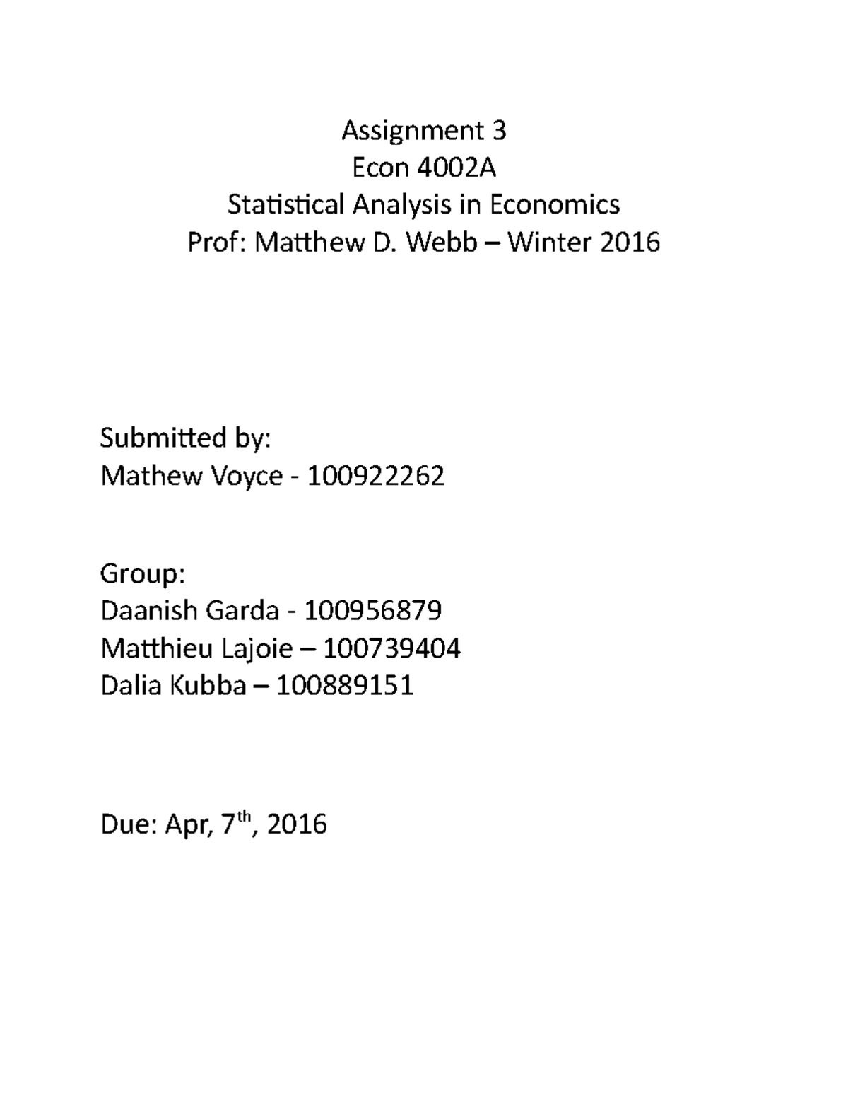 Assignment 3 - Webb – Winter 2016 Submitted by: Mathew Voyce ...