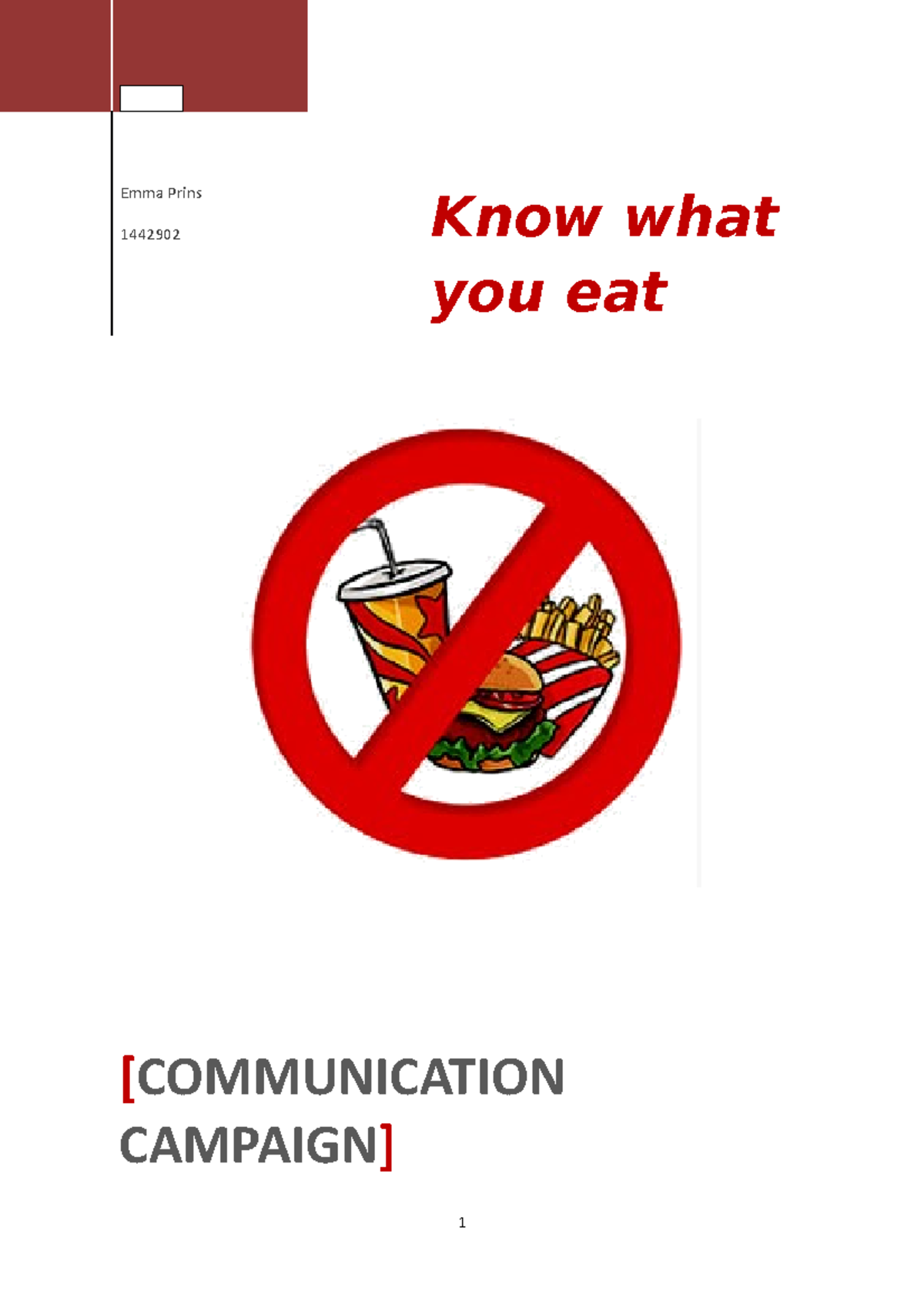Essay "Know What You Eat" - Communication Campaign - Grade 7,4 ...