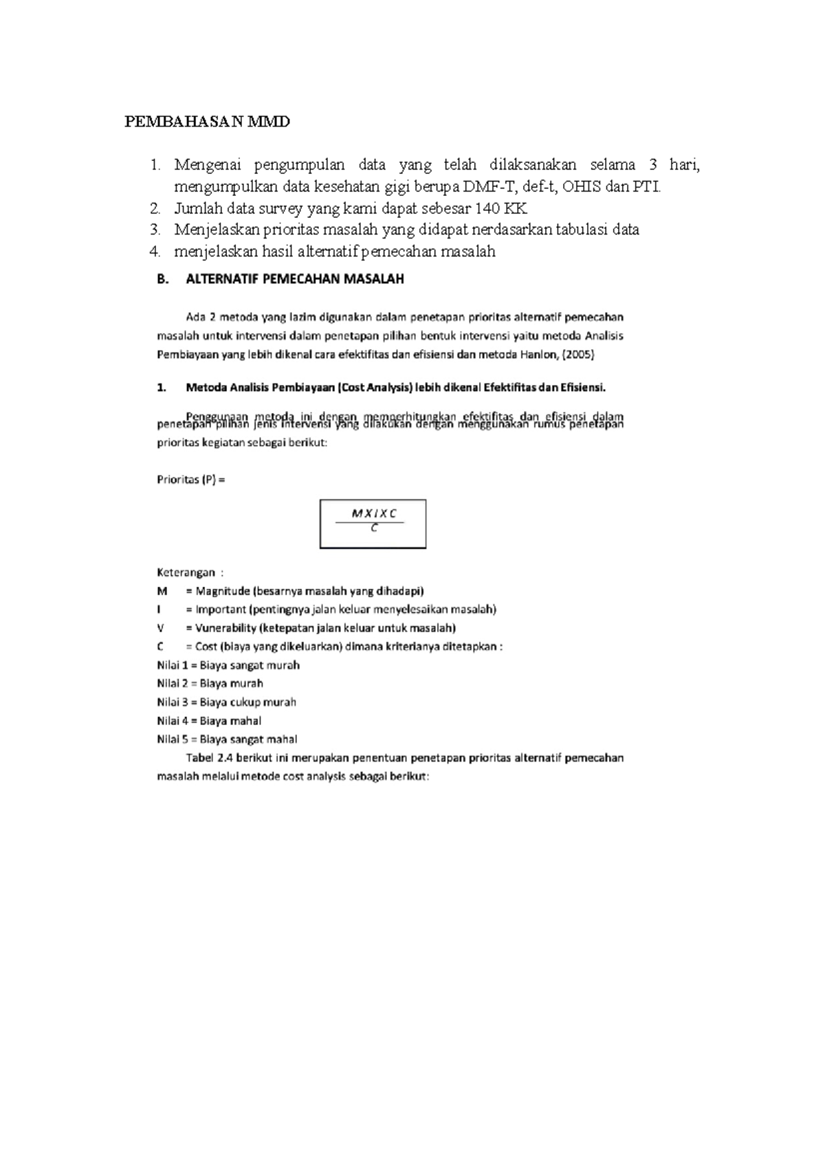 Pembahasan MMD - PEMBAHASAN MMD Mengenai pengumpulan data yang telah ...
