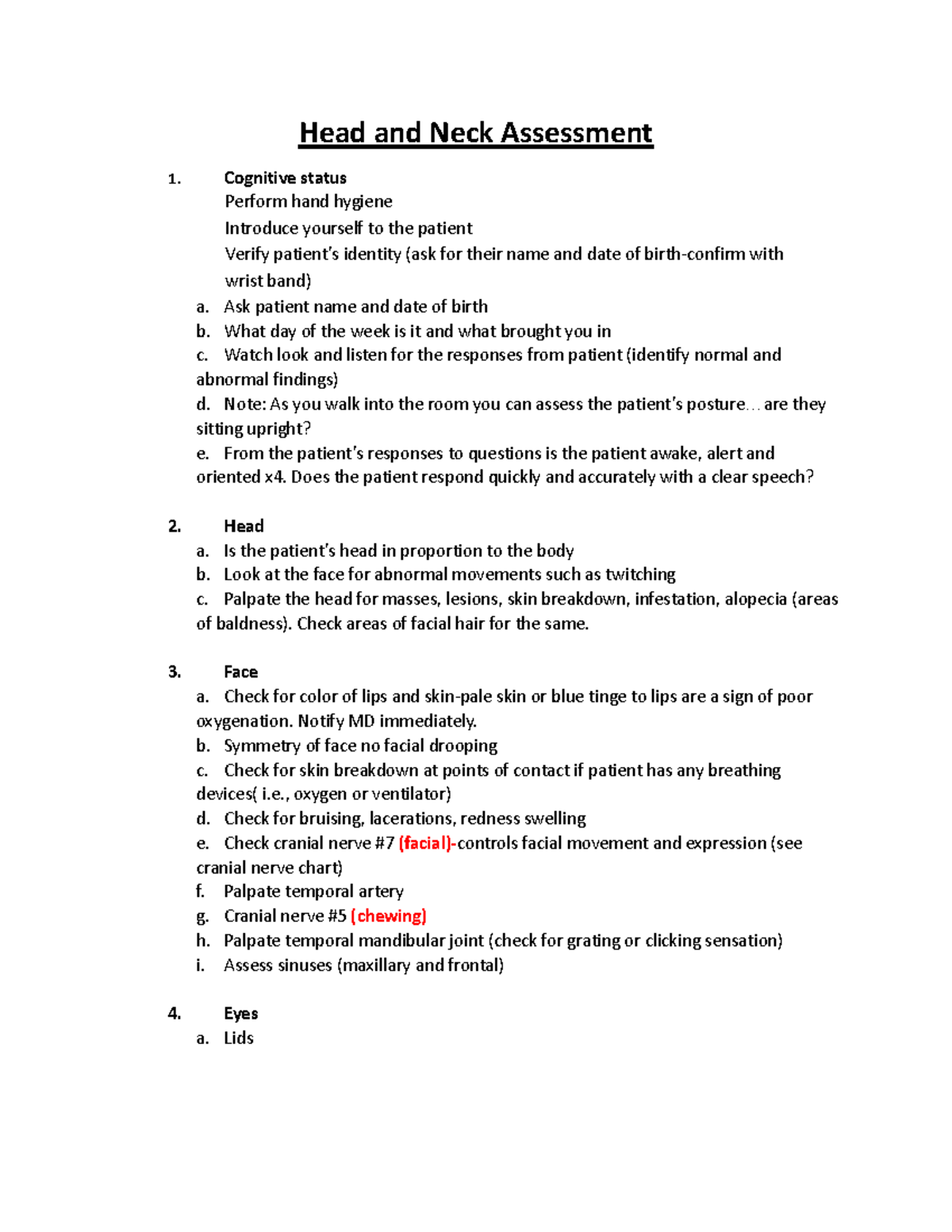 Head-to-Toe Assessment - Head and Neck Assessment 1. Cognitive status ...