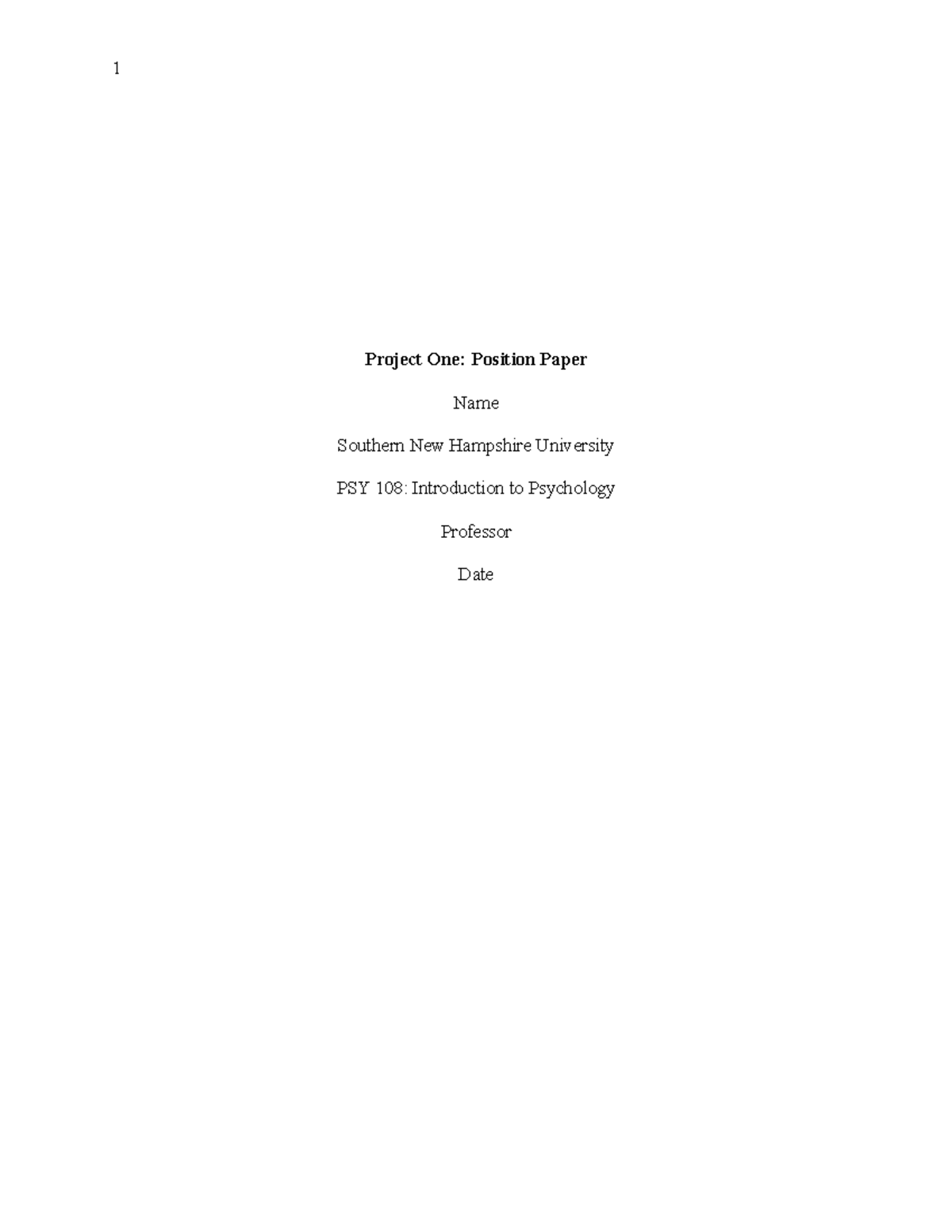 Project One Position Paper Finalized - Project One: Position Paper Name Southern New Hampshire ...