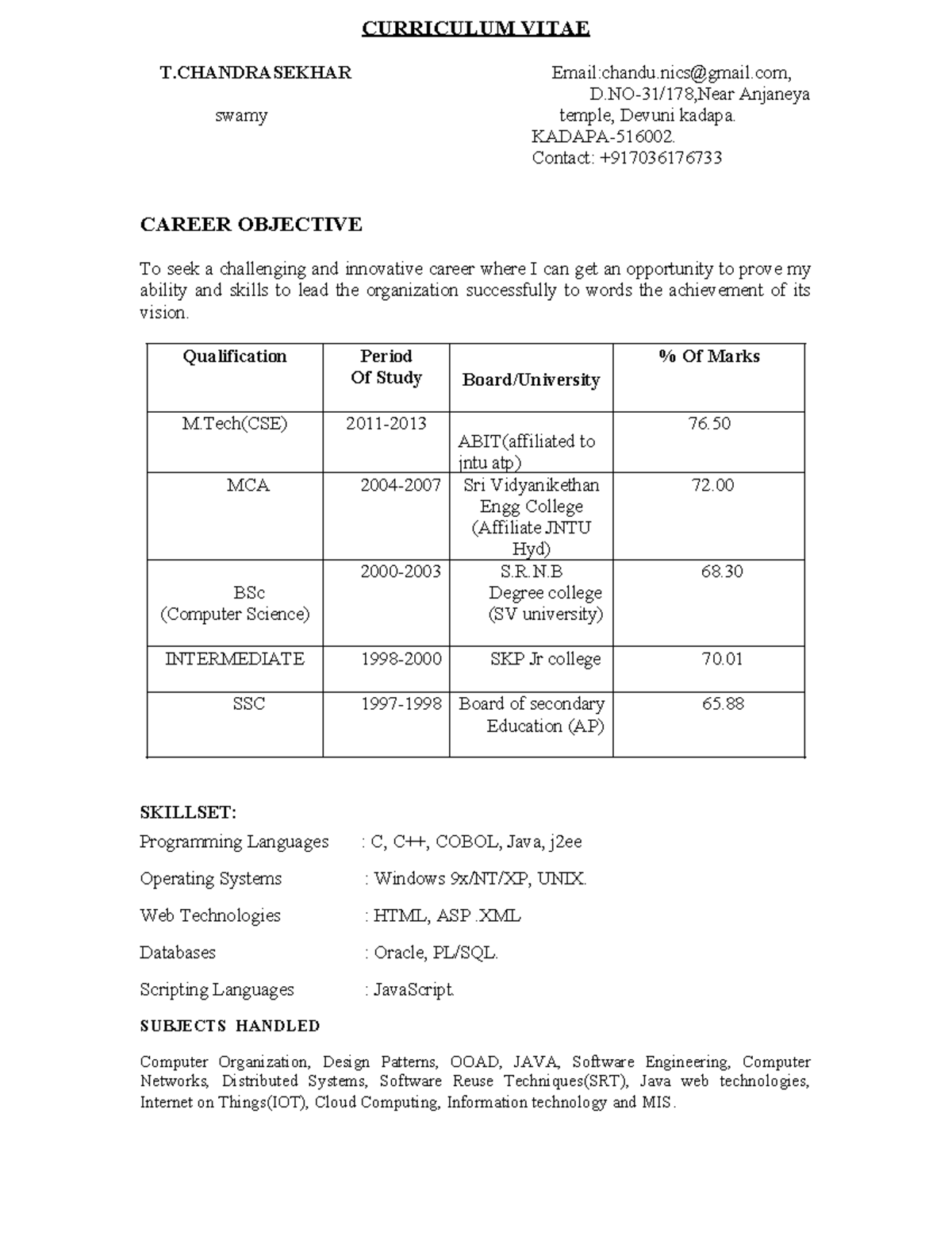 T Chandrasekhar CV - CURRICULUM VITAE T Email:chandu@gmail, D-31/178 ...