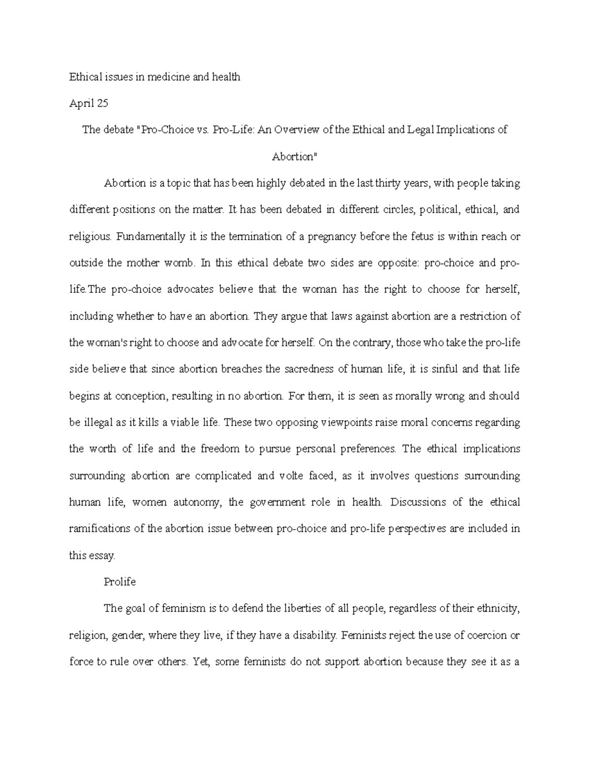 Abortion Pro life vs Pro choice - Ethical issues in medicine and health ...