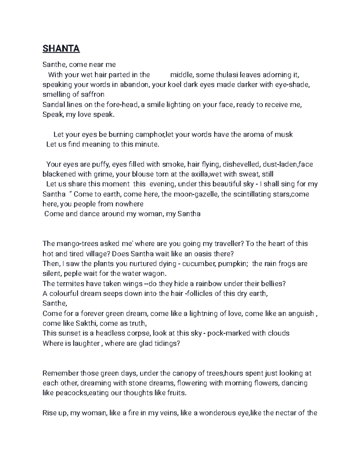 Shanta poem - SHANTA Santhe, come near me With your wet hair parted in ...
