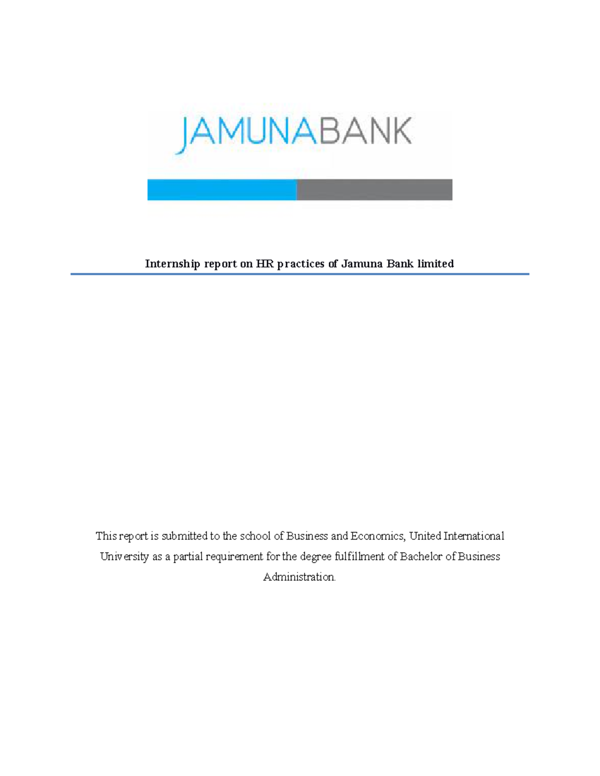 Internship Report Fatema Panna - Internship report on HR practices of Jamuna Bank limited This ...