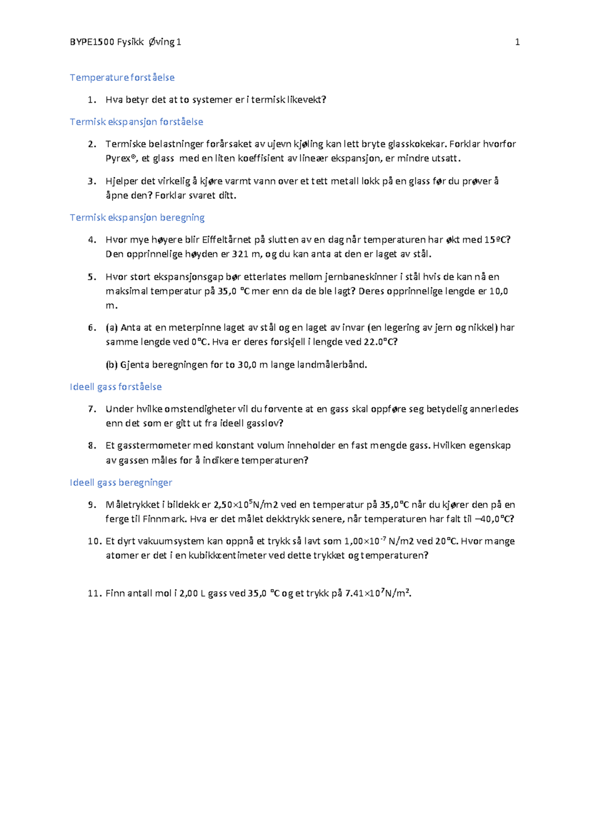 BYPE1500 Fysikk Øving 1 - Hva betyr det at to systemer er i termisk ...