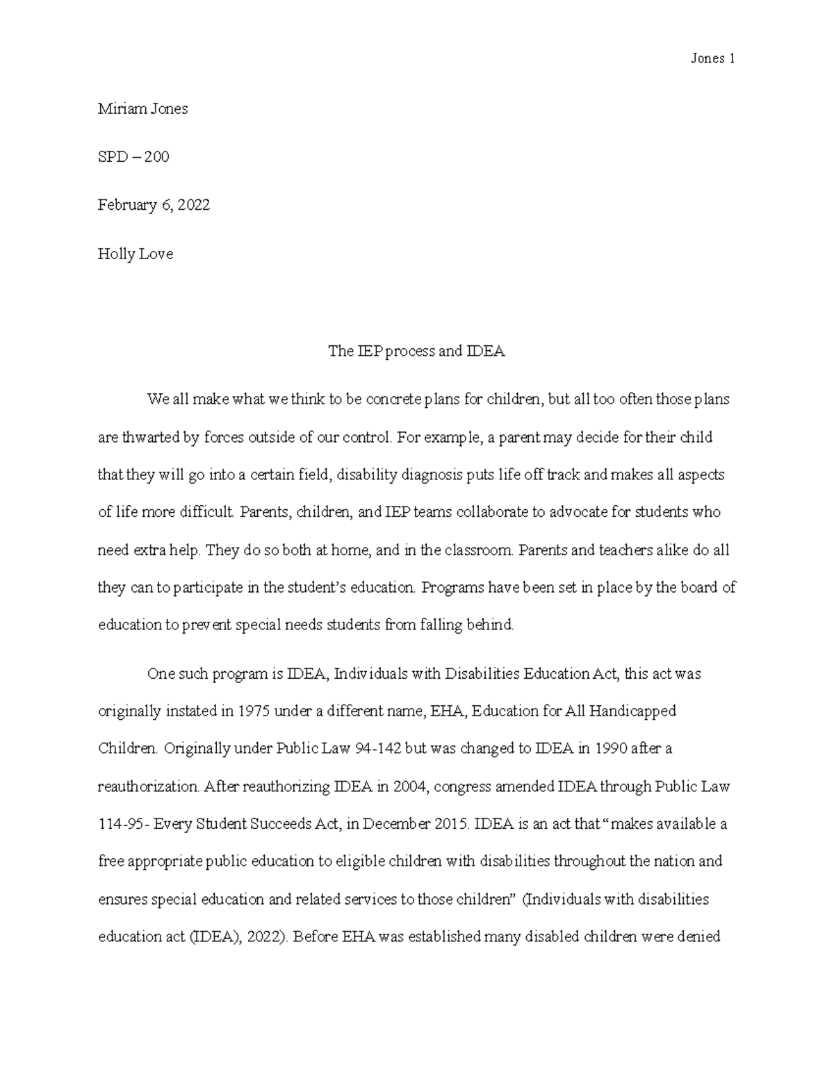 SPD200 IEP Team Essay - Grade: A - Miriam Jones SPD – 200 February 6 ...
