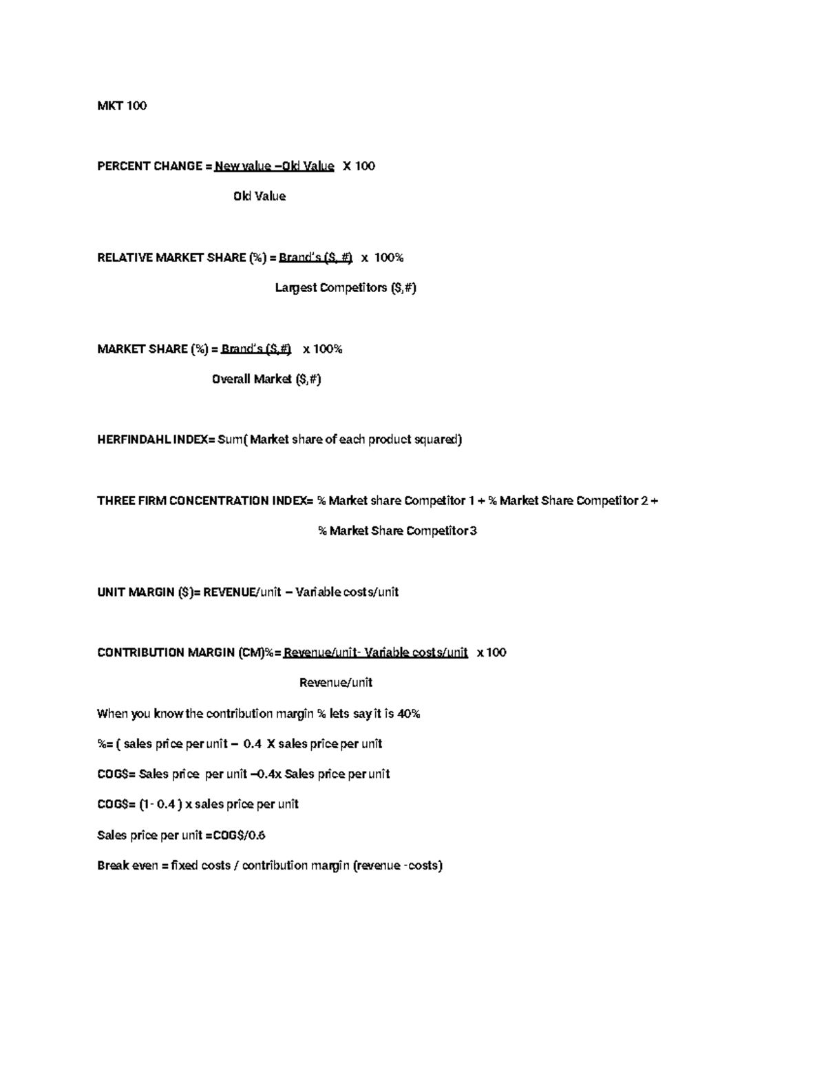 MKT 100 - formulas - MKT 100 PERCENT CHANGE = New value –Old Value X ...