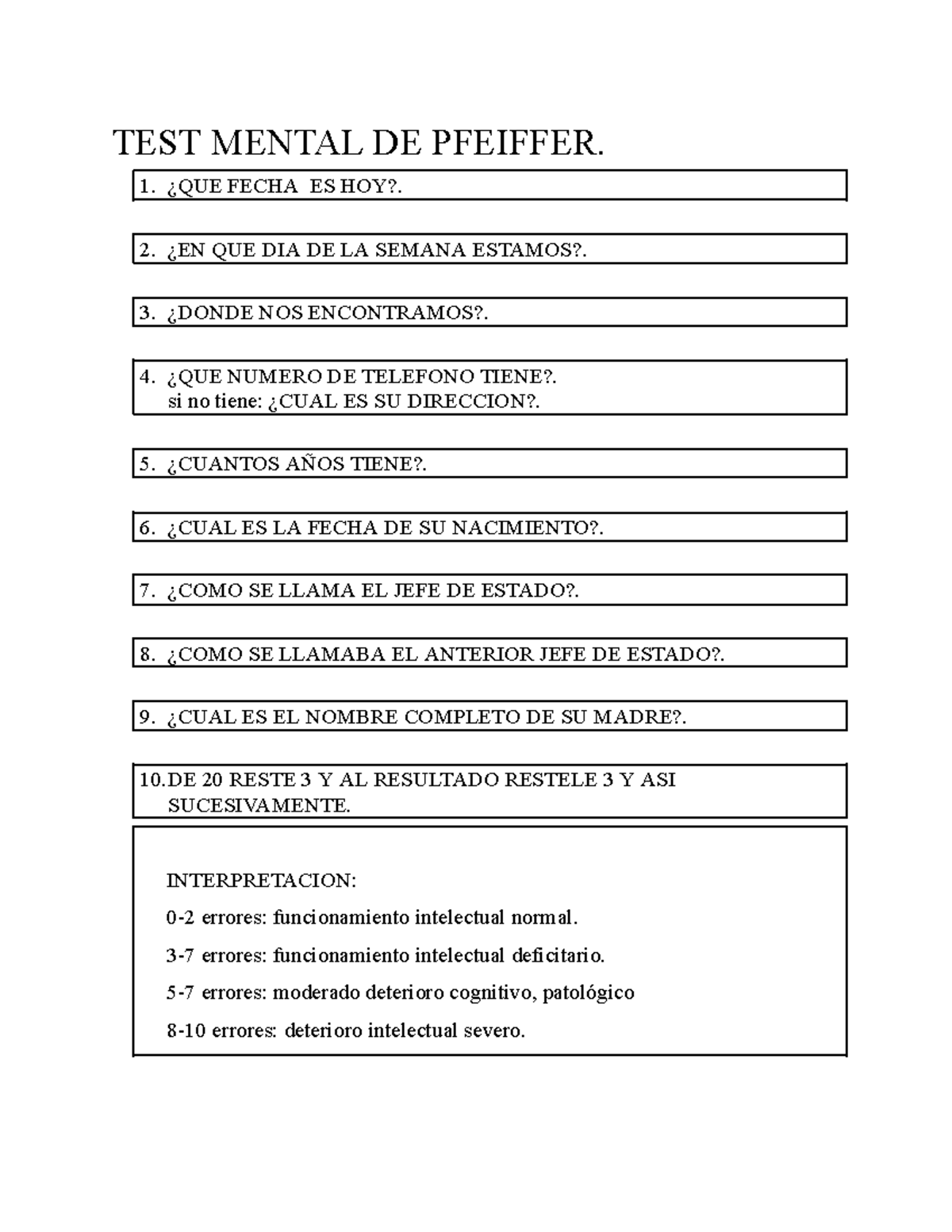 Test Mental Pfeiffer - TEST MENTAL DE PFEIFFER. 1. ¿QUE FECHA ES HOY ...