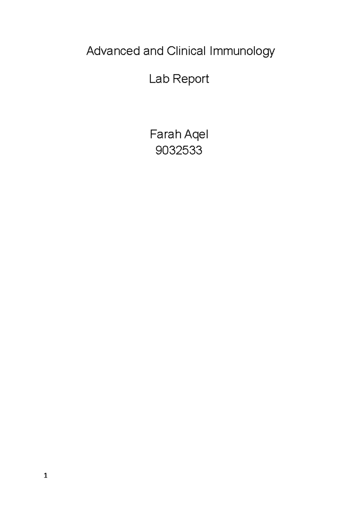 Lab report - Advanced and Clinical Immunology Lab Report Farah Aqel ...