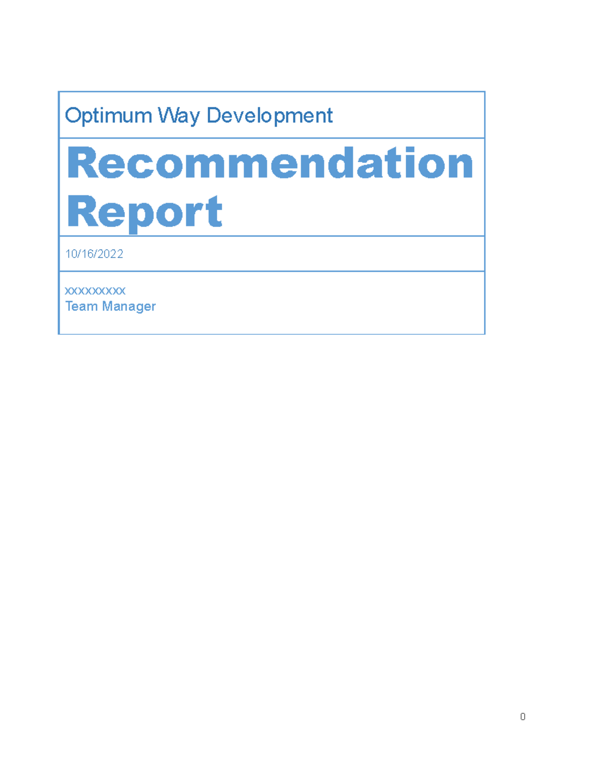 Project 2 - Recommendation Report - Optimum Way Development ...